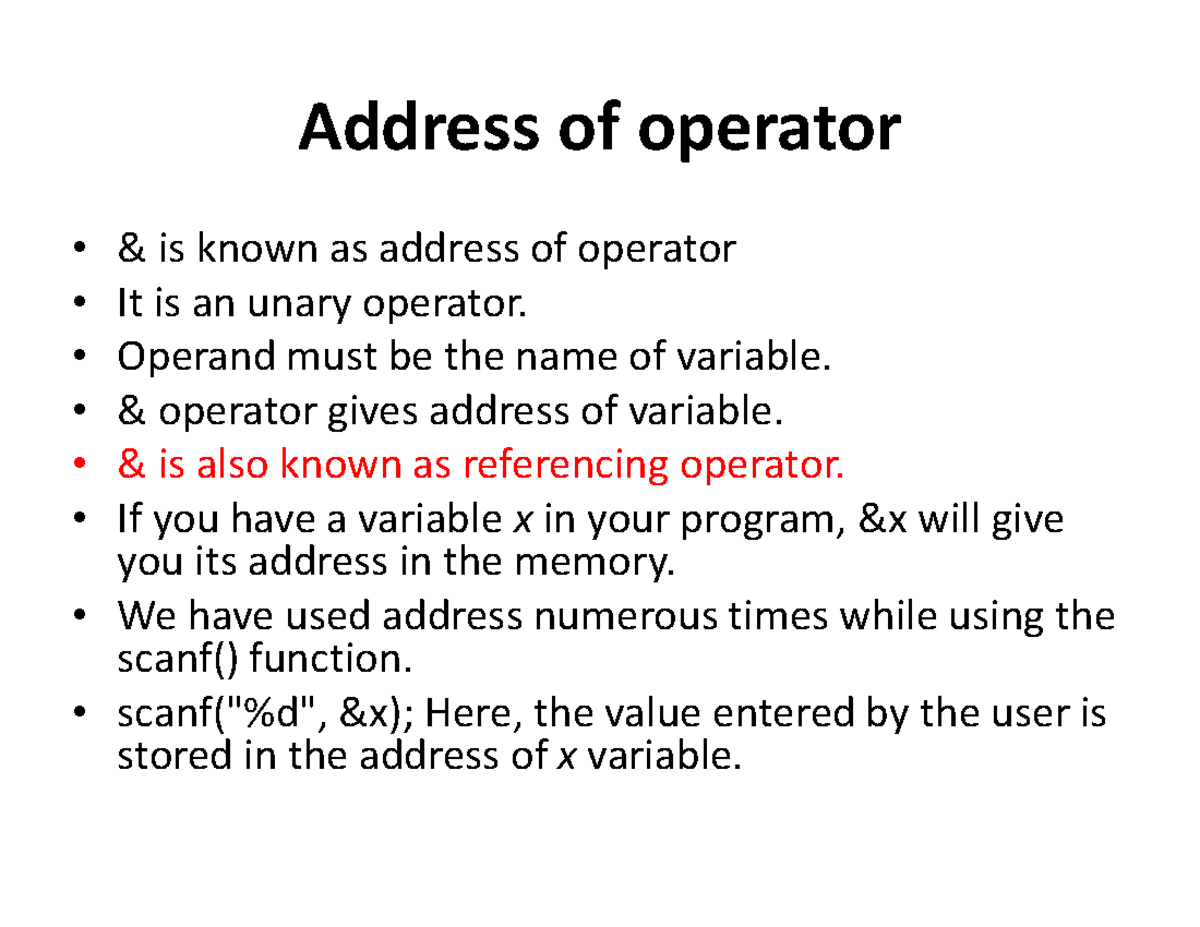 Unit 2 part4 - dewd - Address of operator • & is known as address of ...