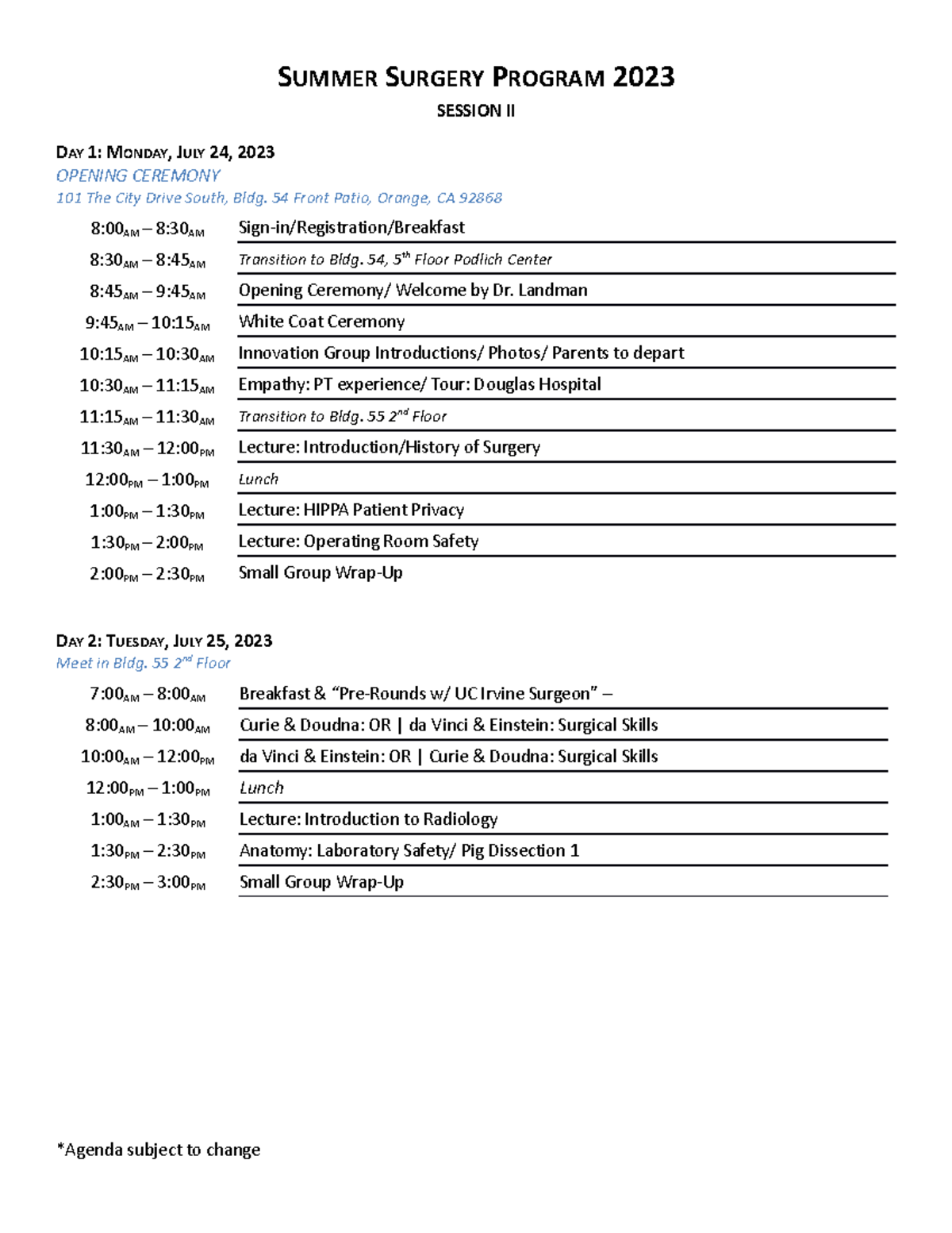 2023 Session II Summer Surgery Program Daily Agenda v6 - SESSION II DAY 1: MONDAY, JULY 24, 2023 ...