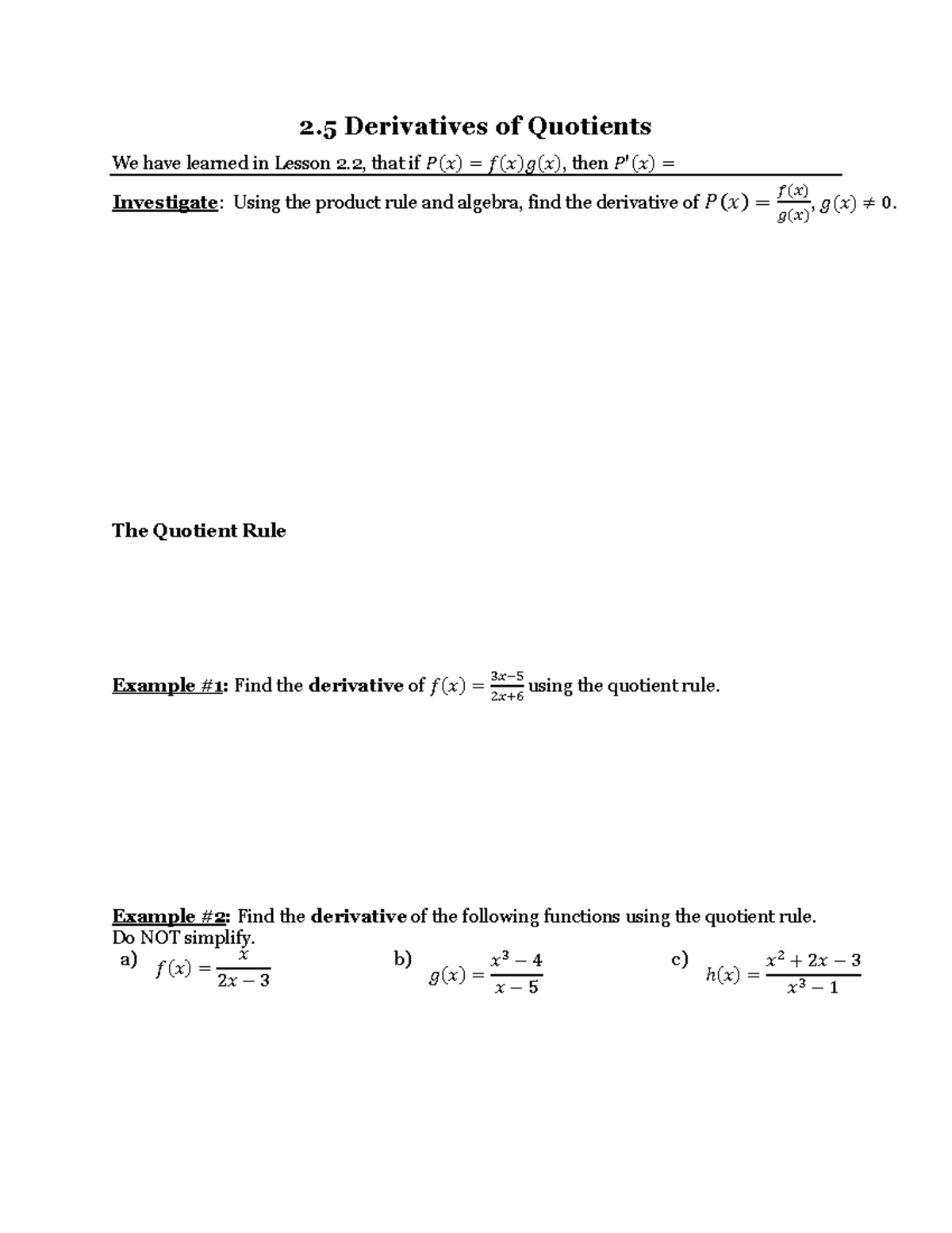 MCV4U1 - U2 - L2 - Unit 2 - 2 Derivatives of Quotients We have learned ...