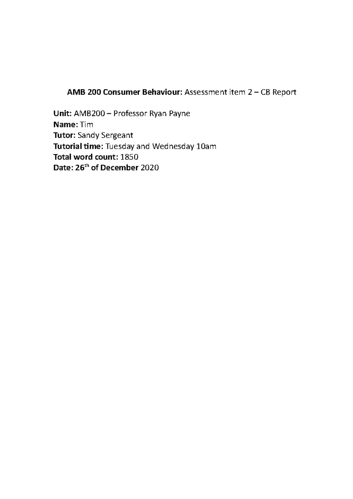 Assignment 1- CB report - AMB 200 Consumer Behaviour: Assessment item 2 ...