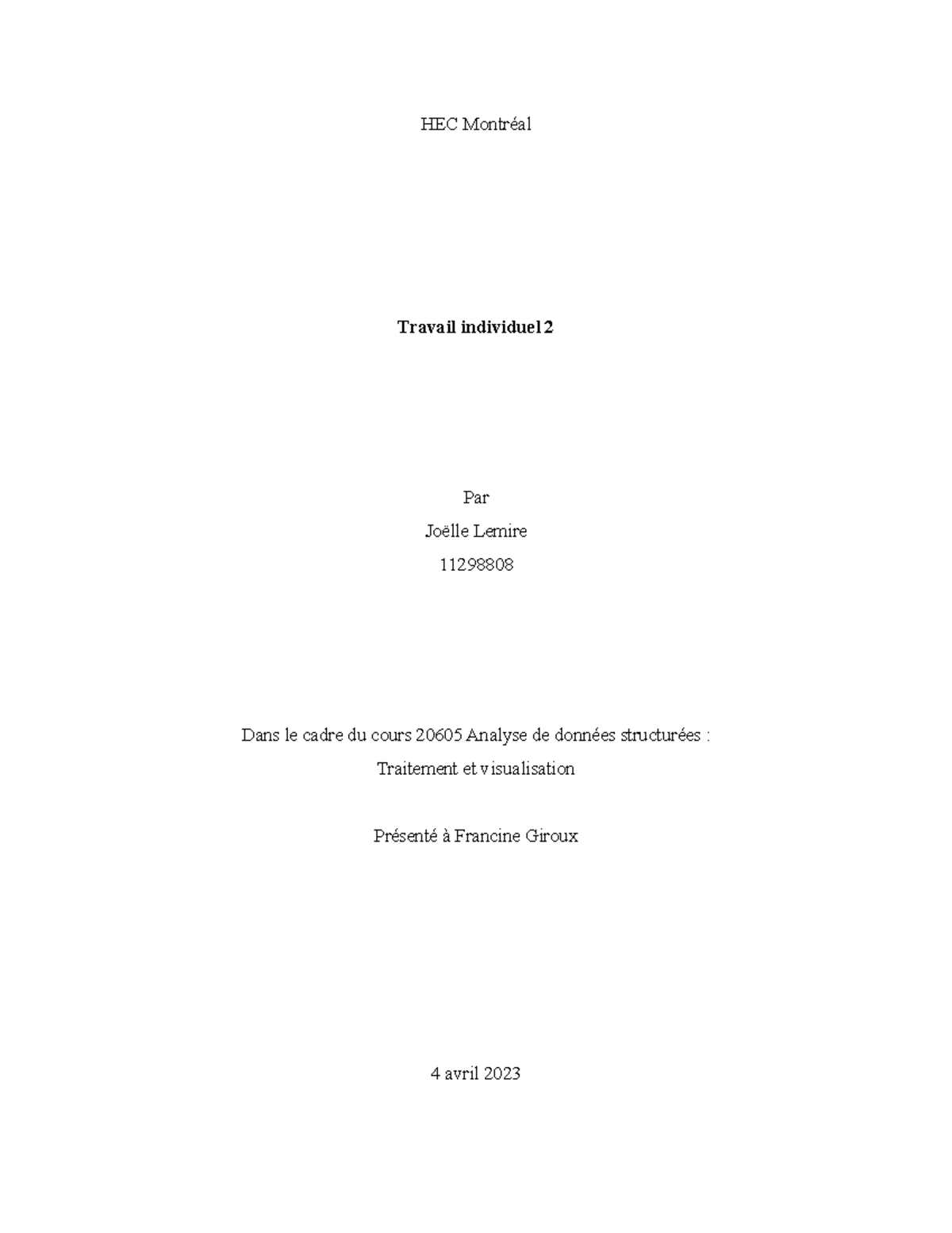 Rapport devoir 2 - TP2 du cours analyse de données structurées - HEC Montréal Travail individuel ...