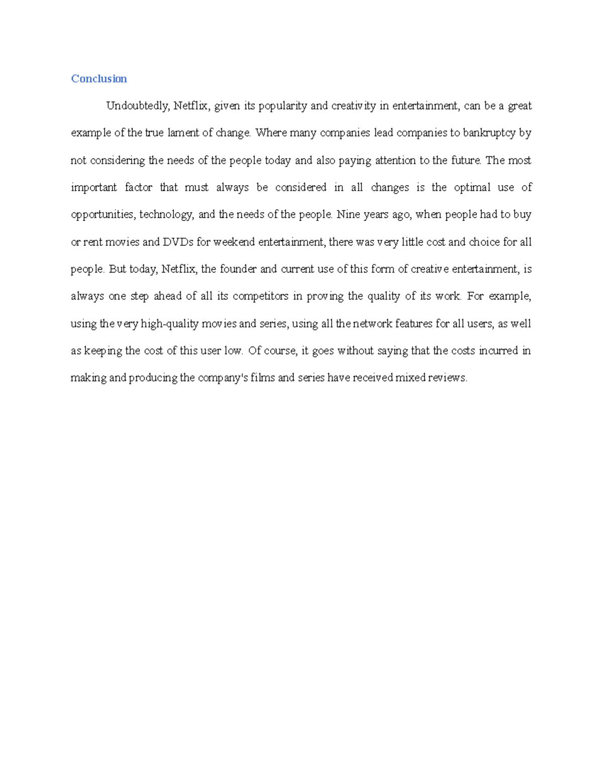 Conclusion - project - Conclusion Undoubtedly, Netflix, given its ...