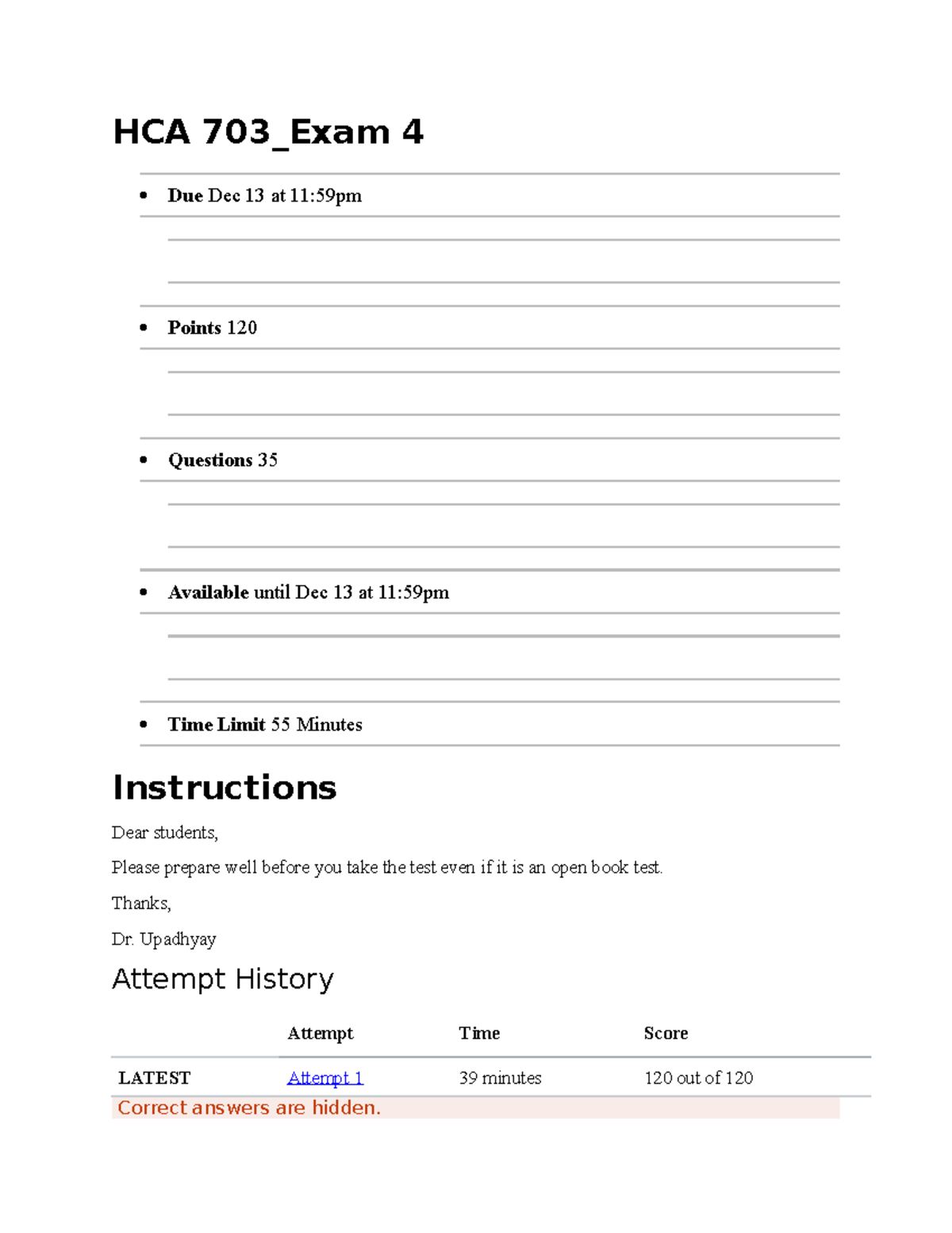 HCA 703 Examination 4 - HCA 703_Exam 4 Due Dec 13 at 11:59pm Points 120 Questions 35 - Studocu
