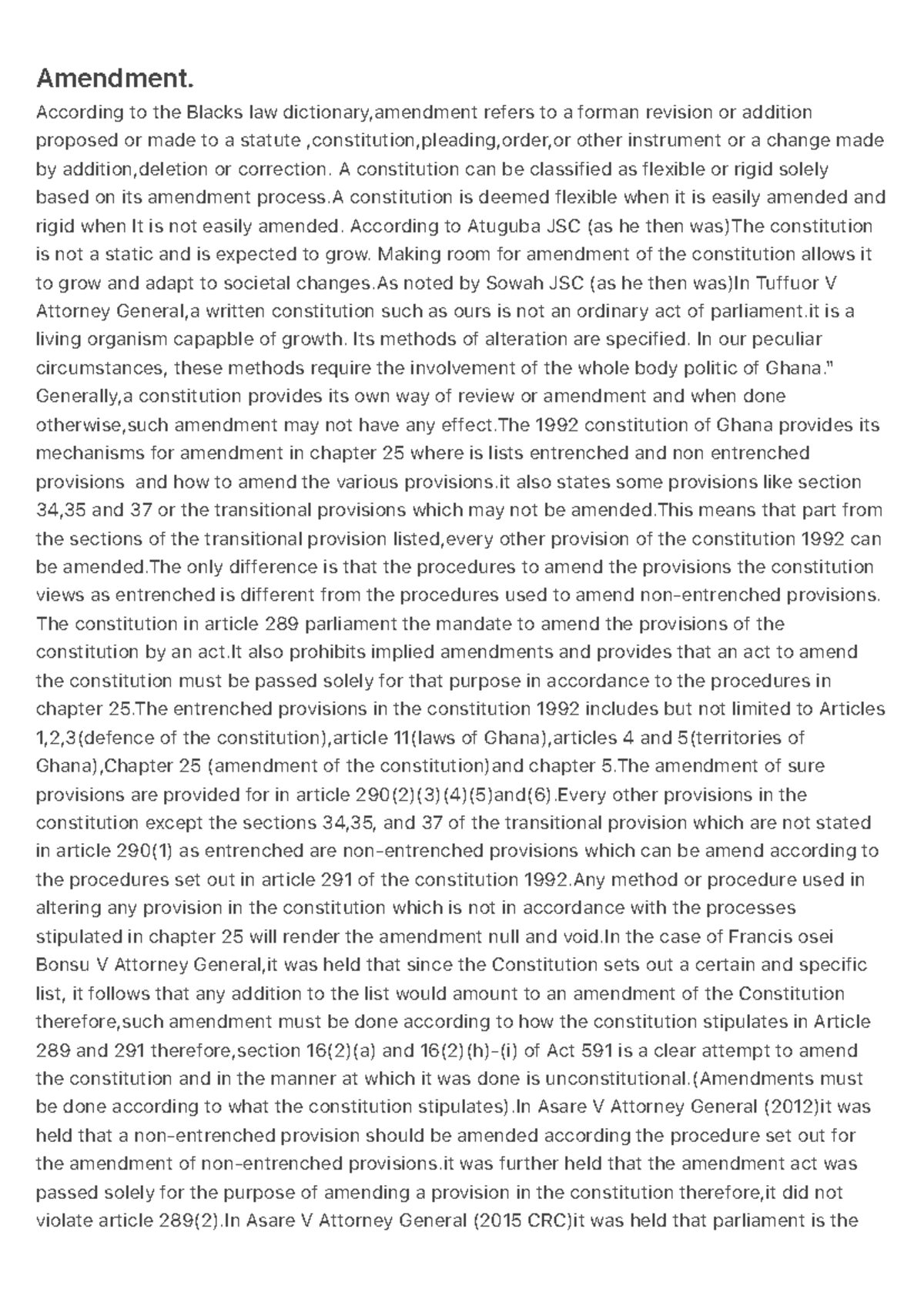 Amendment - According to the Blacks law dictionary,amendment refers to ...