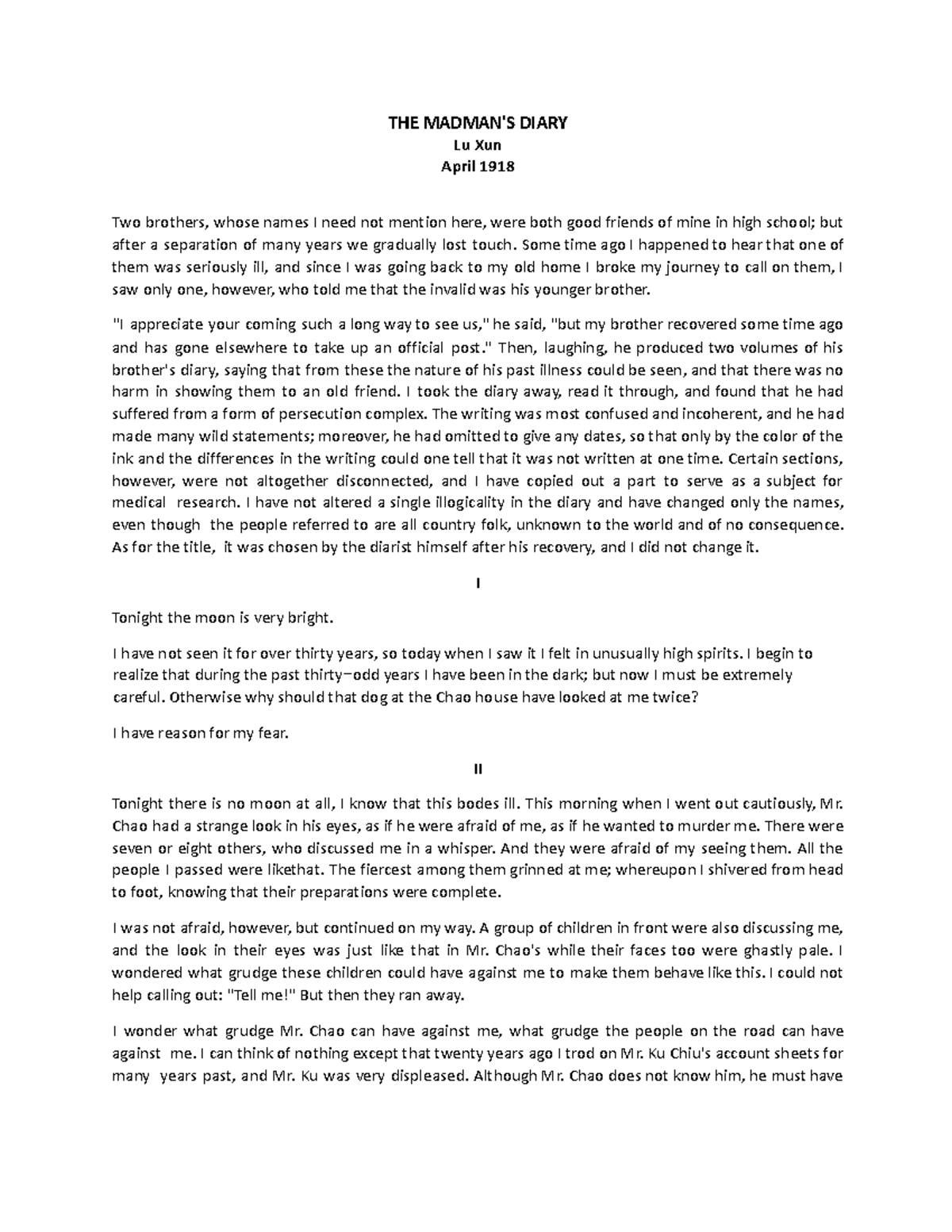 The Madman's Diary Summary - THE MADMAN'S DIARY Lu Xun April 1918 Two brothers, whose names I ...