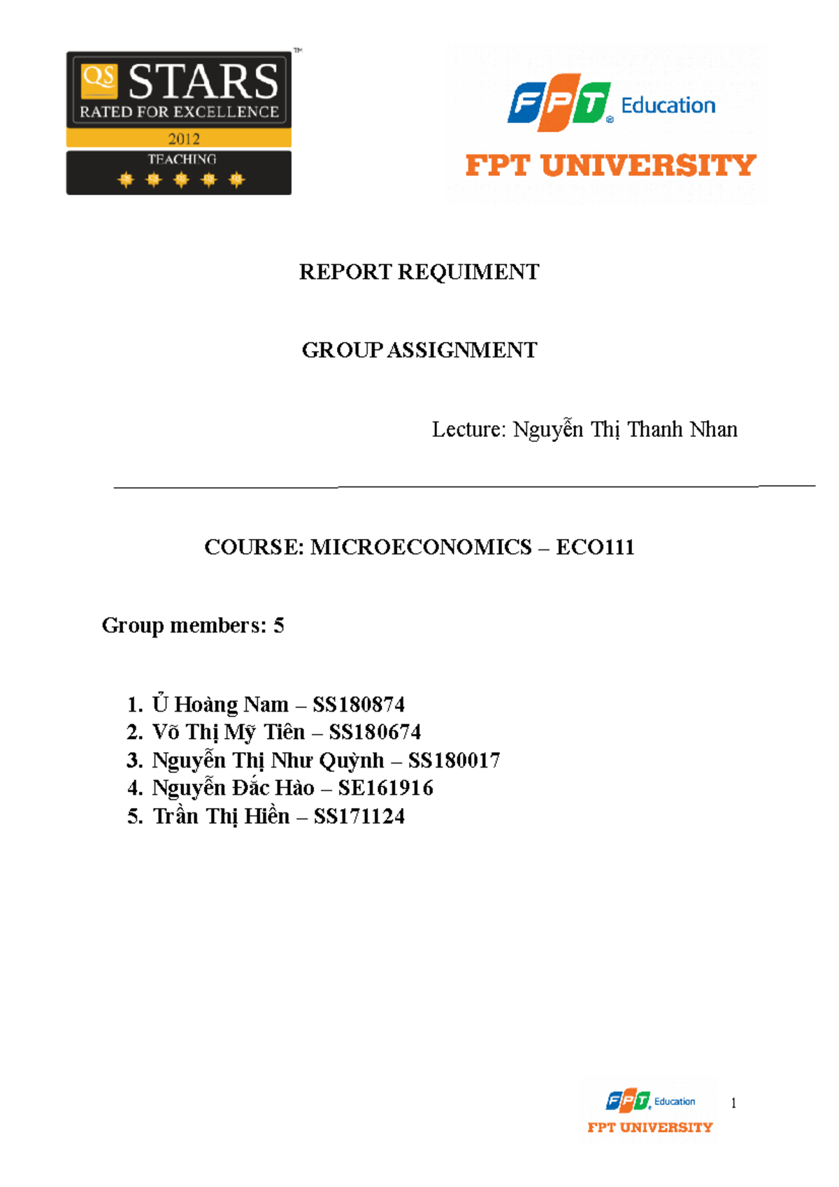 ECO111- Report - REPORT REQUIMENT GROUP ASSIGNMENT Lecture: Nguyễn Thị ...