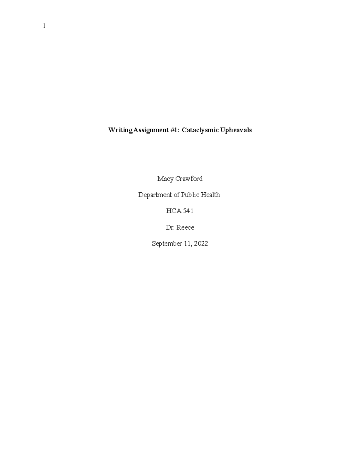 Writing assignment #1 HCA 541 - Writing Assignment #1: Cataclysmic ...
