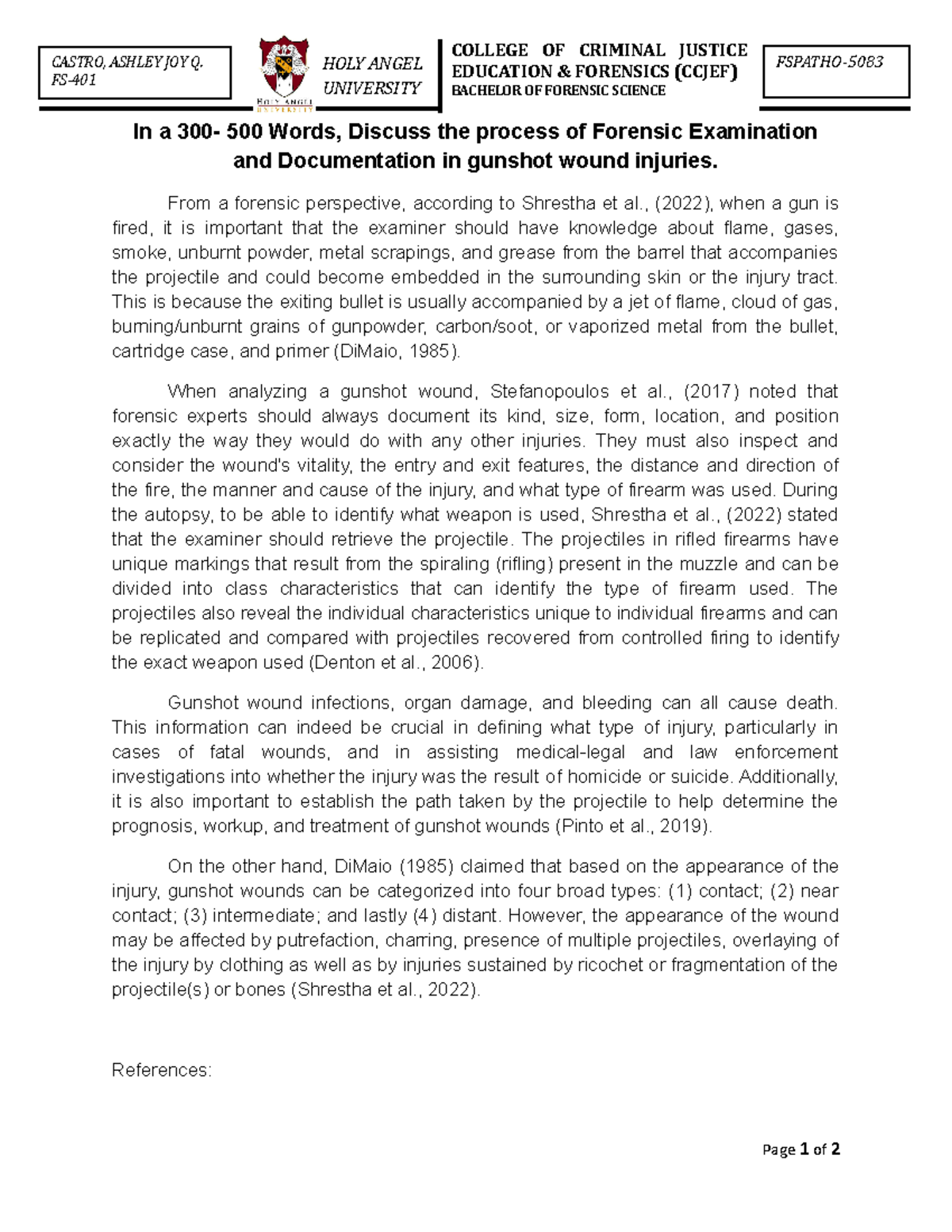 Castro, A. - Week 10 Gunshot wounds - In a 300- 500 Words, Discuss the ...