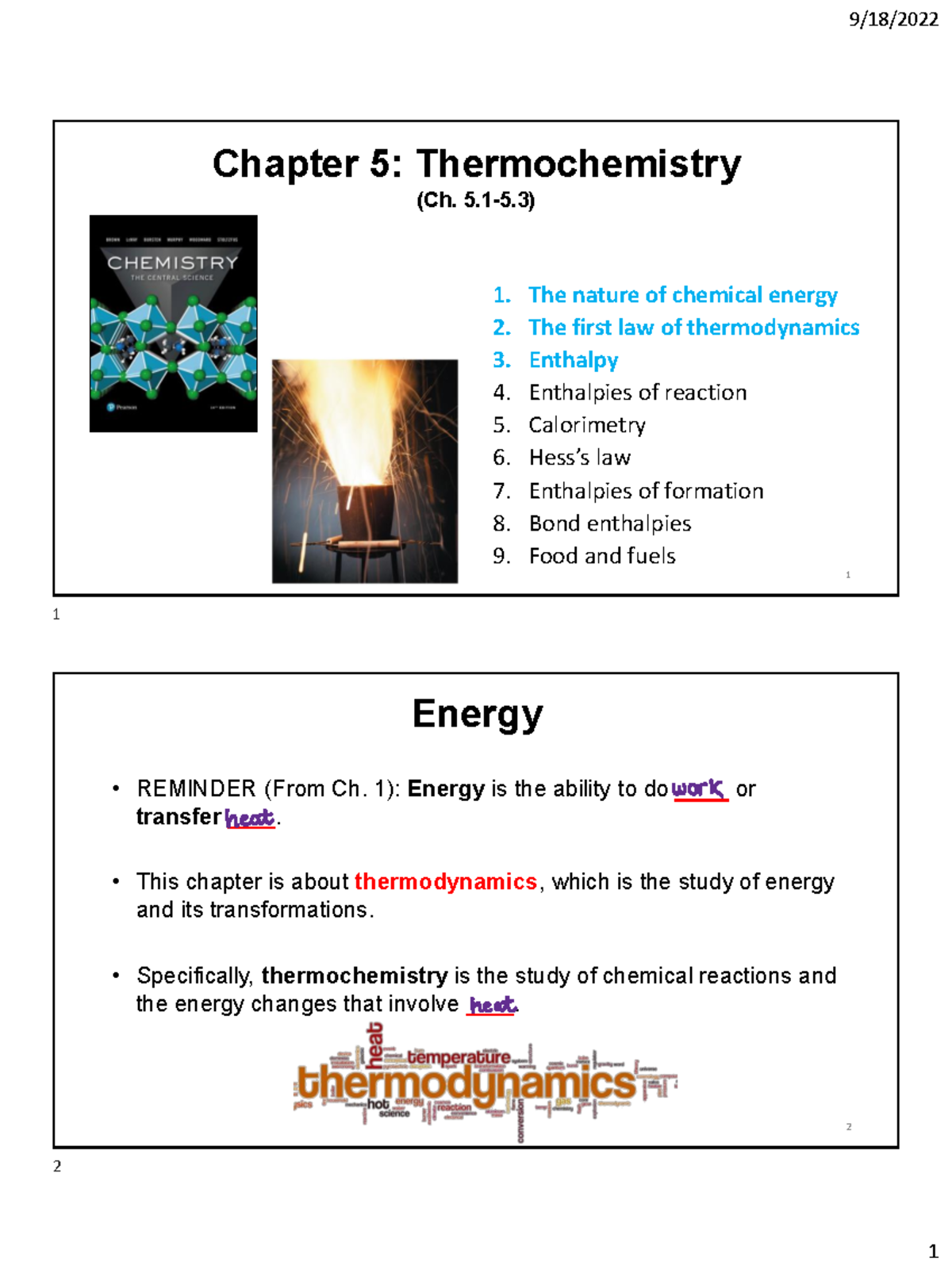 Lecture 11 - Exam 1 - Chapter 5: Thermochemistry (Ch. 5.1-5) 1. The ...