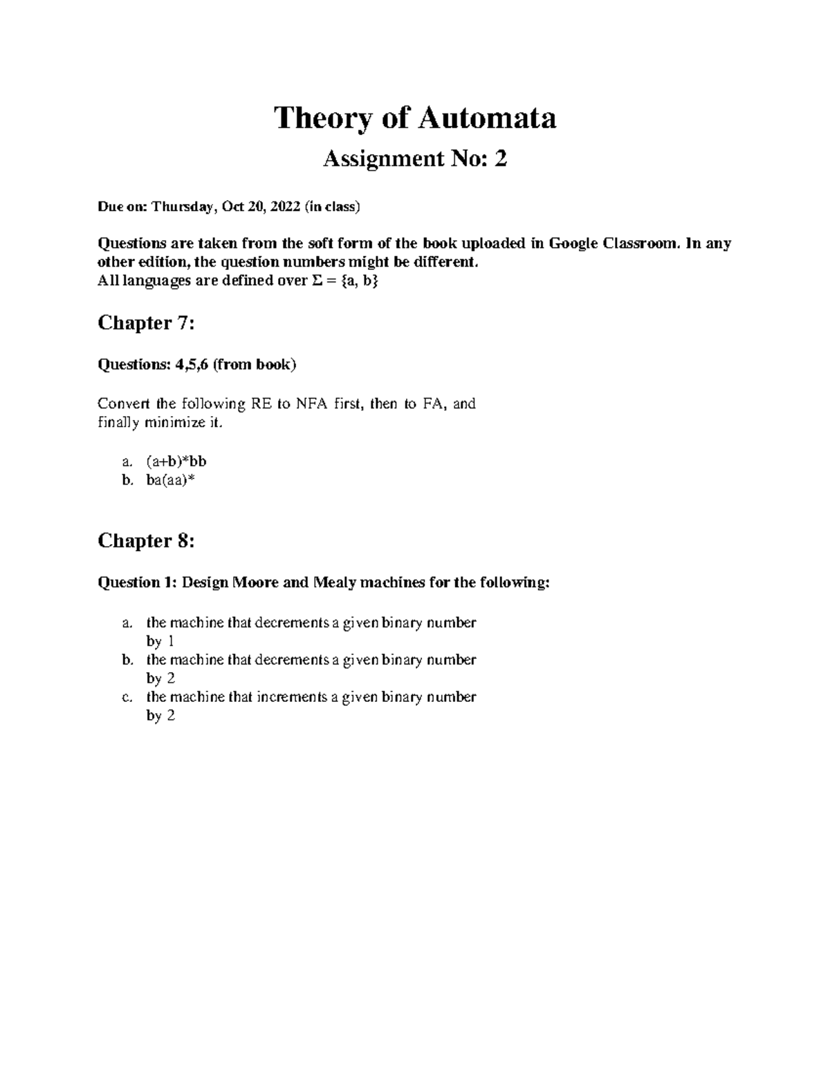 Assignment No 2 - Theory of Automata Assignment No: 2 Due on: Thursday, Oct 20, 2022 (in class ...