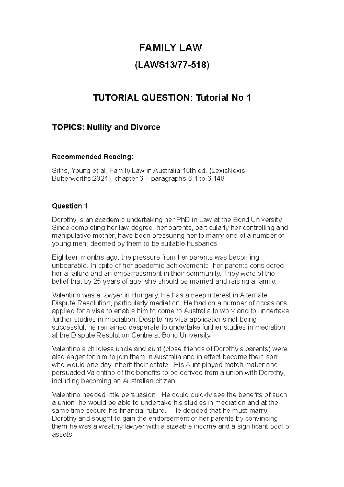 Tutorial Questions (No 1) Family LAW - FAMILY LAW (LAWS13/77-518 ...