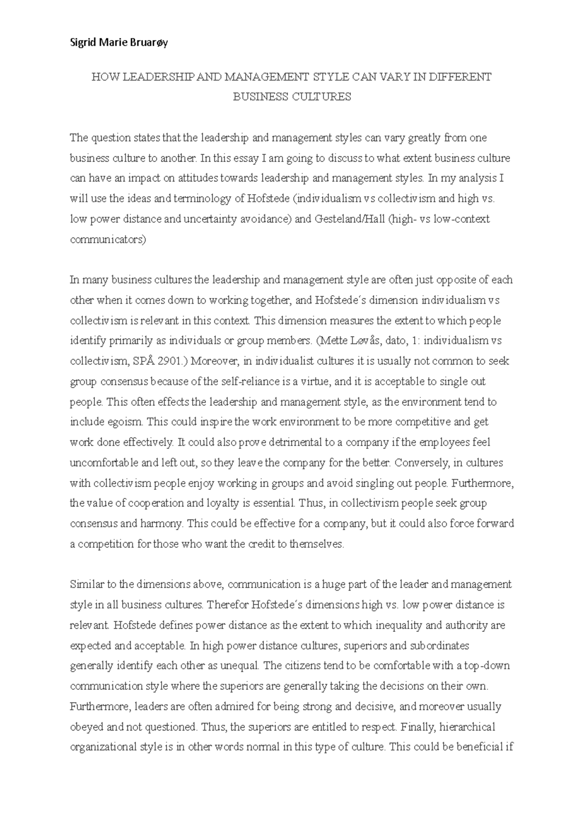 Open ended essay - Sigrid Marie Bruarøy HOW LEADERSHIP AND MANAGEMENT ...