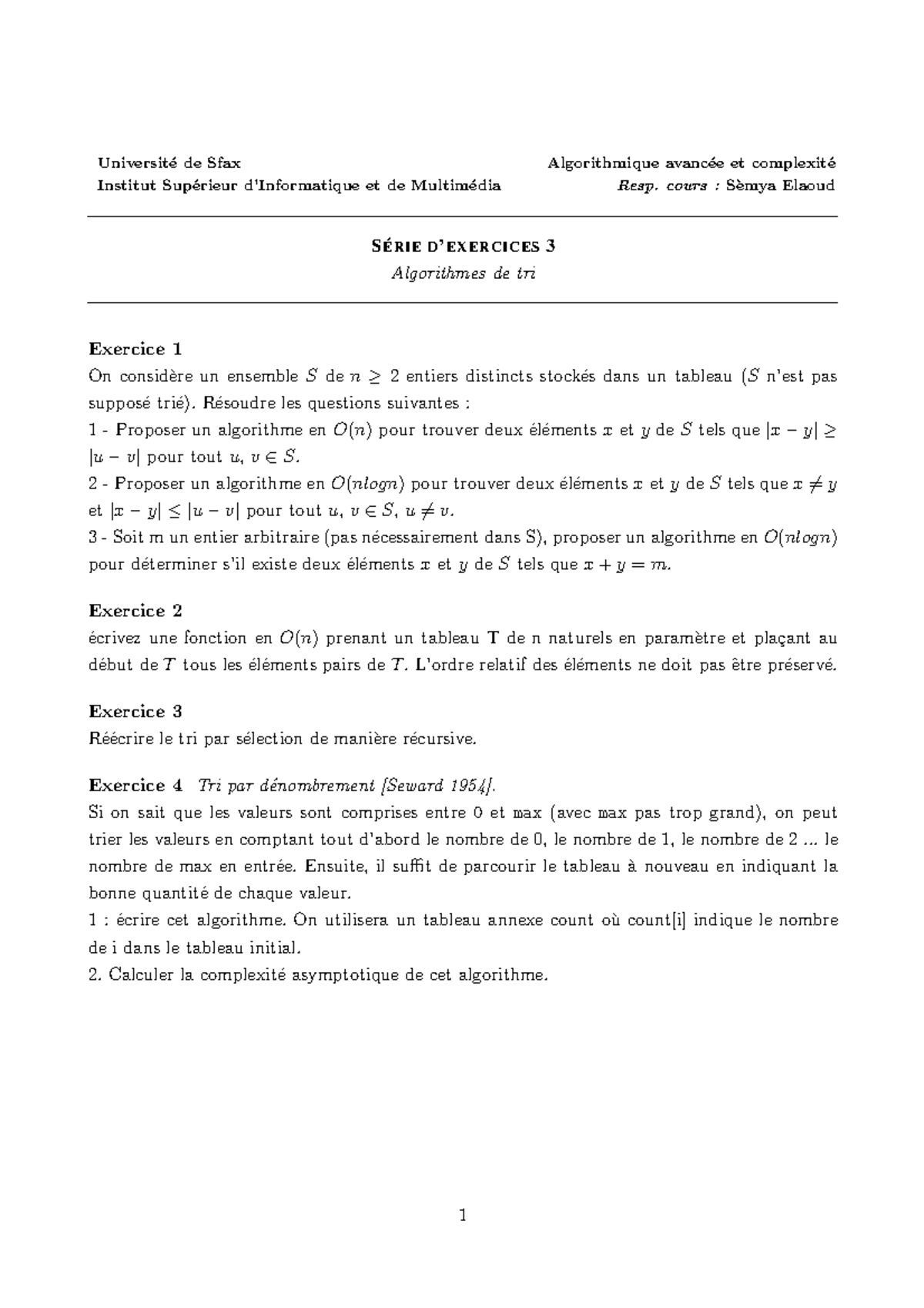 Comp TD 3 (1) - exercice - Universit ́e de Sfax Algorithmique avanc ́ee et complexit ́e Institut ...
