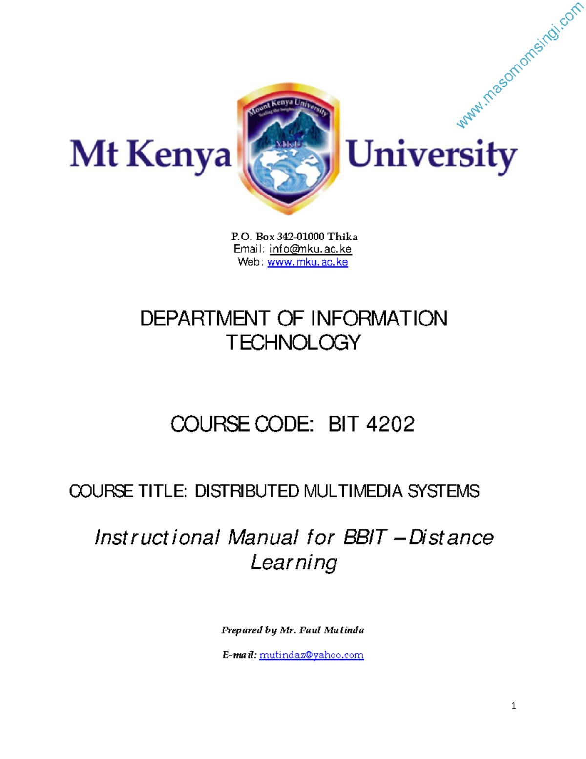 BIT 4202 Distributed Multimedia Systems - P. Box 342-01000 Thika Email ...
