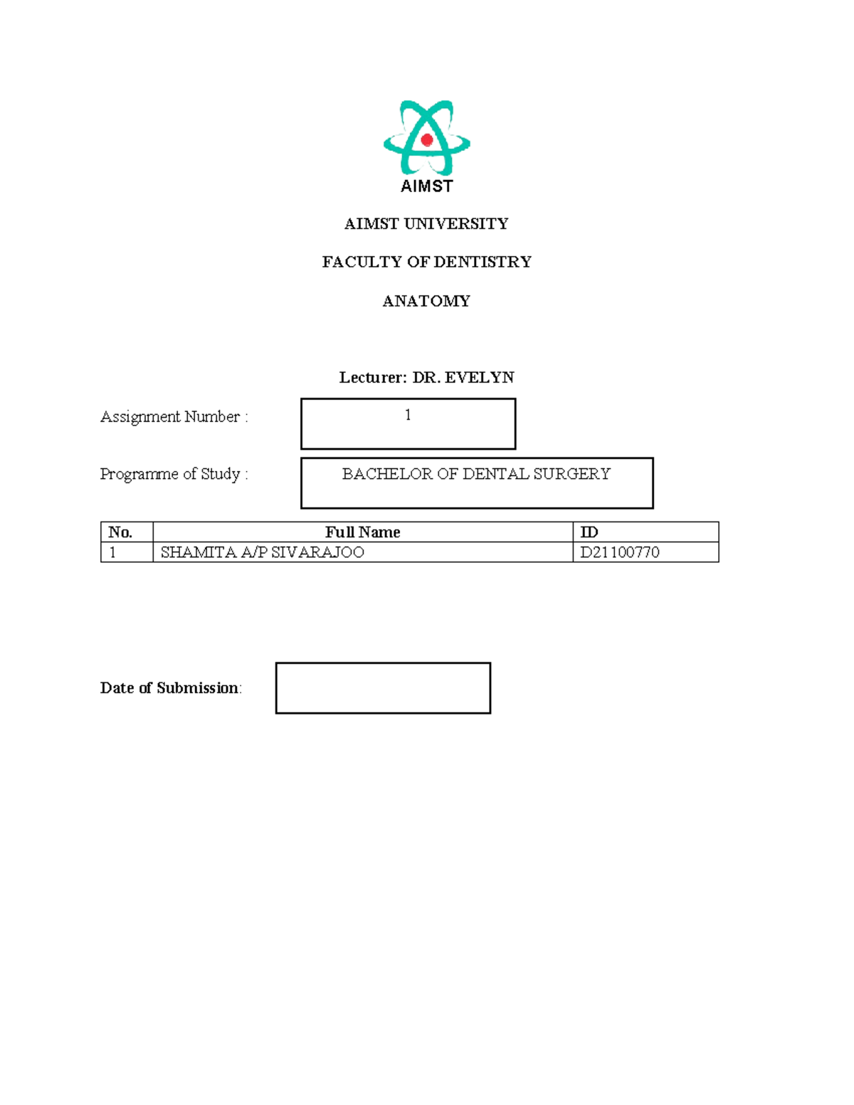 Anatomy Assignment 1 - AIMST AIMST UNIVERSITY FACULTY OF DENTISTRY ...