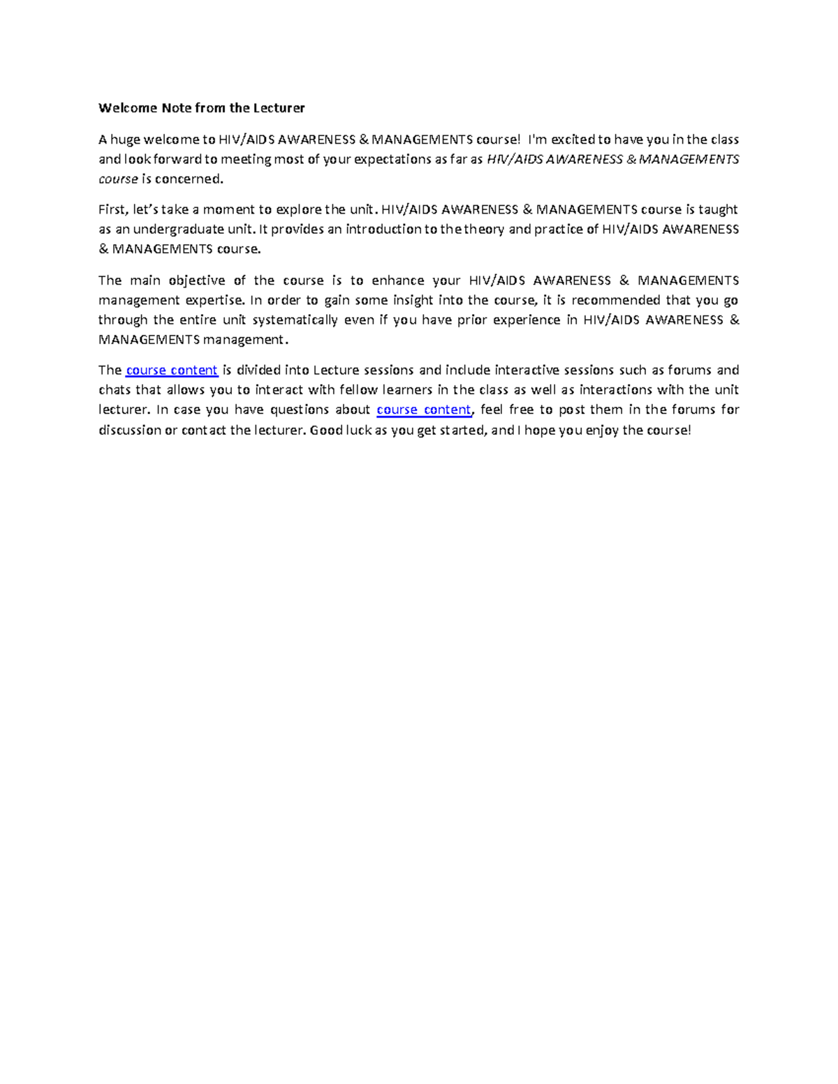 Welcoming Note - Welcome Note from the Lecturer A huge welcome to HIV ...