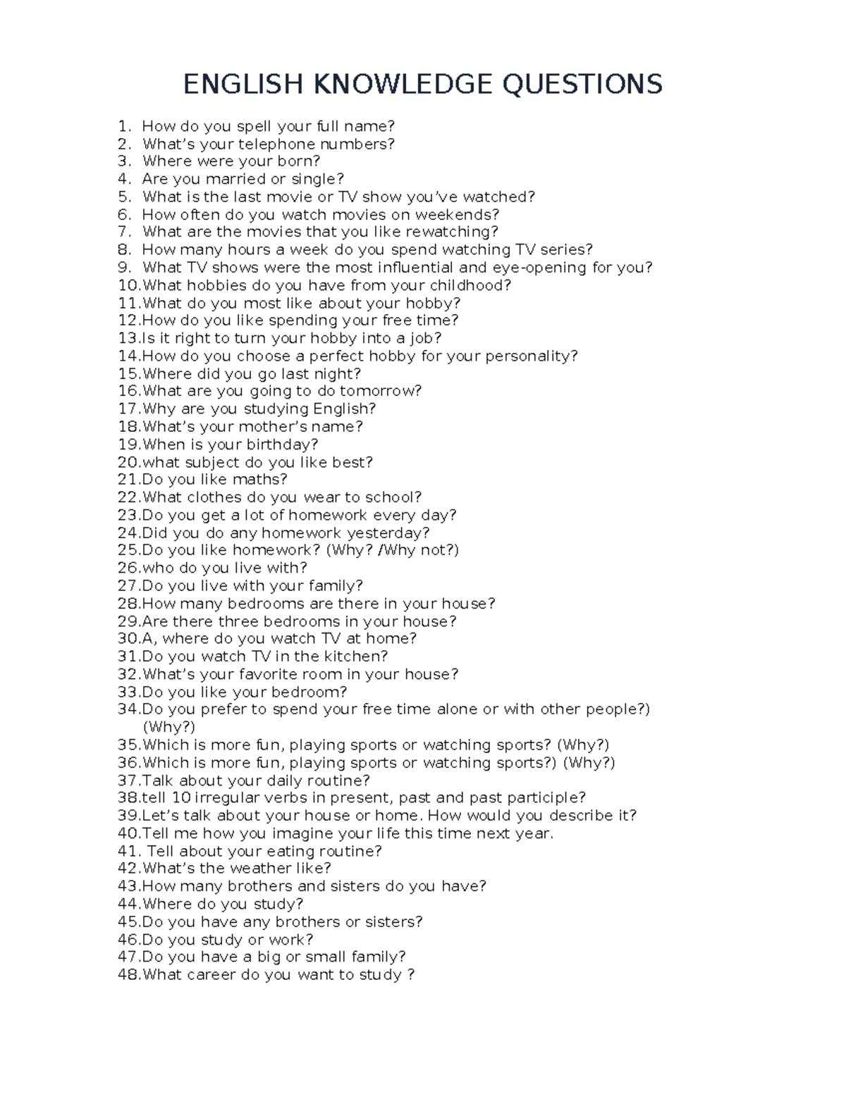 English Knowledge Questions - ENGLISH KNOWLEDGE QUESTIONS How do you ...