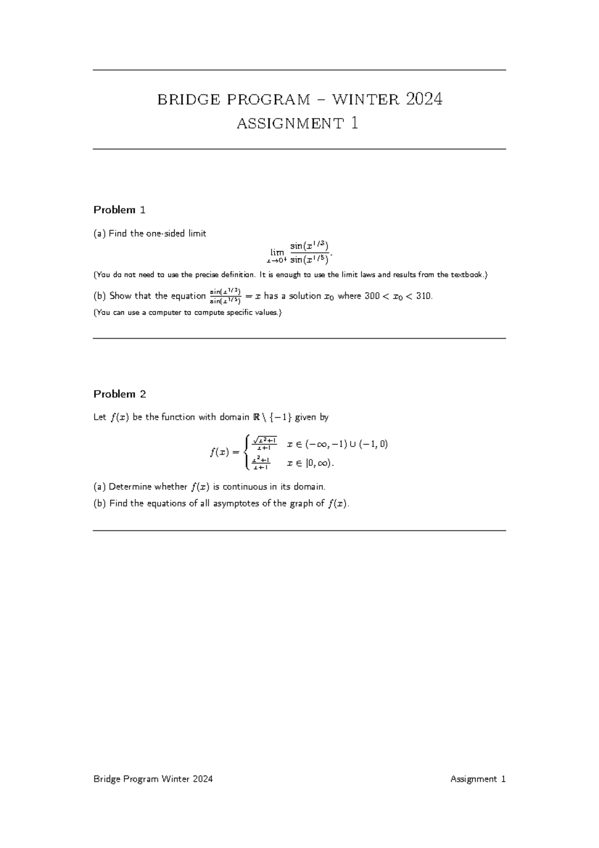 Assignment 1 - bridge program – winter 2024 assignment 1 Problem 1 (a) Find the one-sided limit ...
