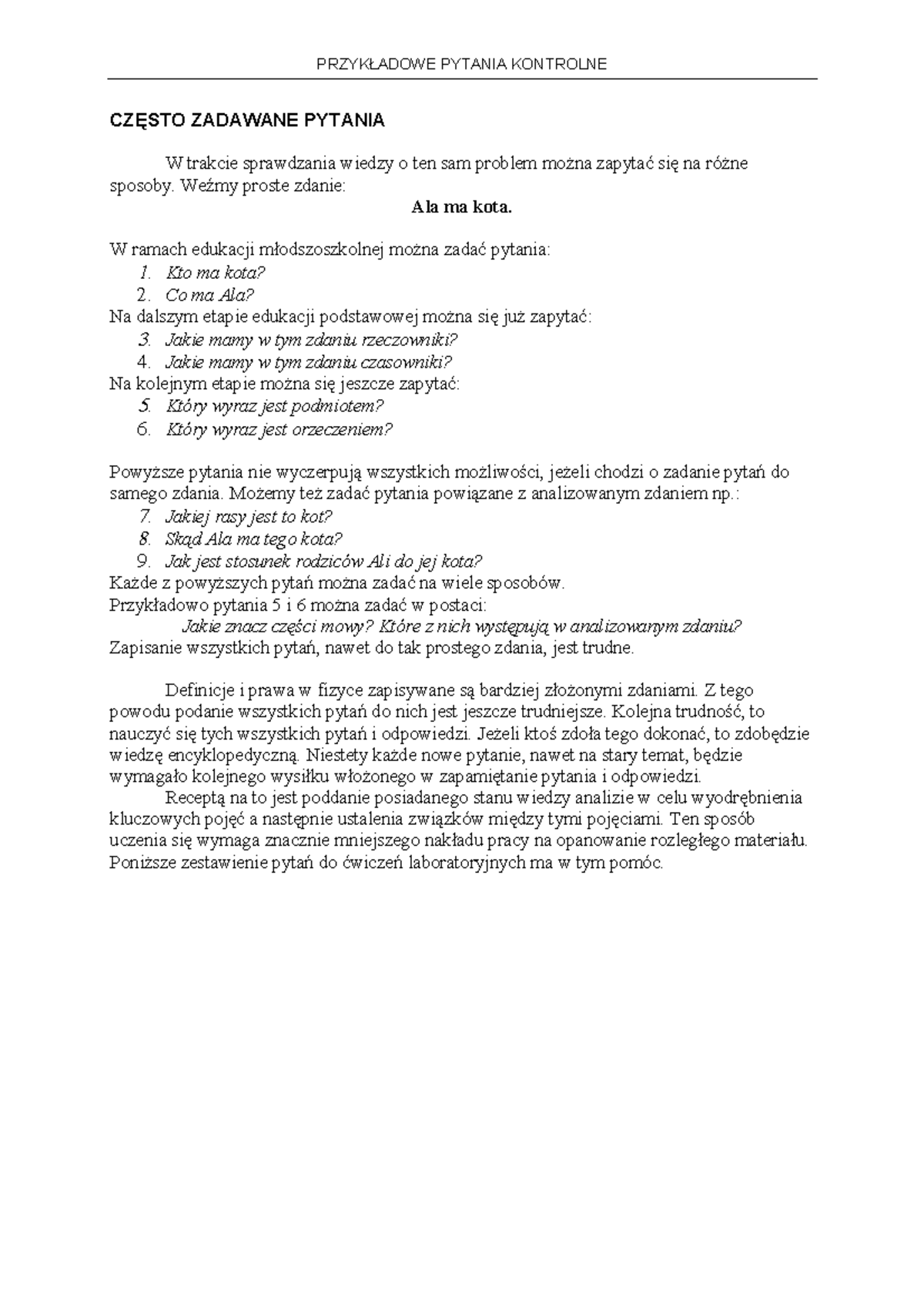 Pytania Kontrolne - ..... - PRZYKŁADOWE PYTANIA KONTROLNE CZĘSTO ZADAWANE PYTANIA W trakcie ...