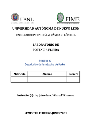 Practica 1 Laboratorio Potencia Fluida FIME - UNIVERSIDAD AUTONOMA DE NUEVO LEON FACULTAD DE ...