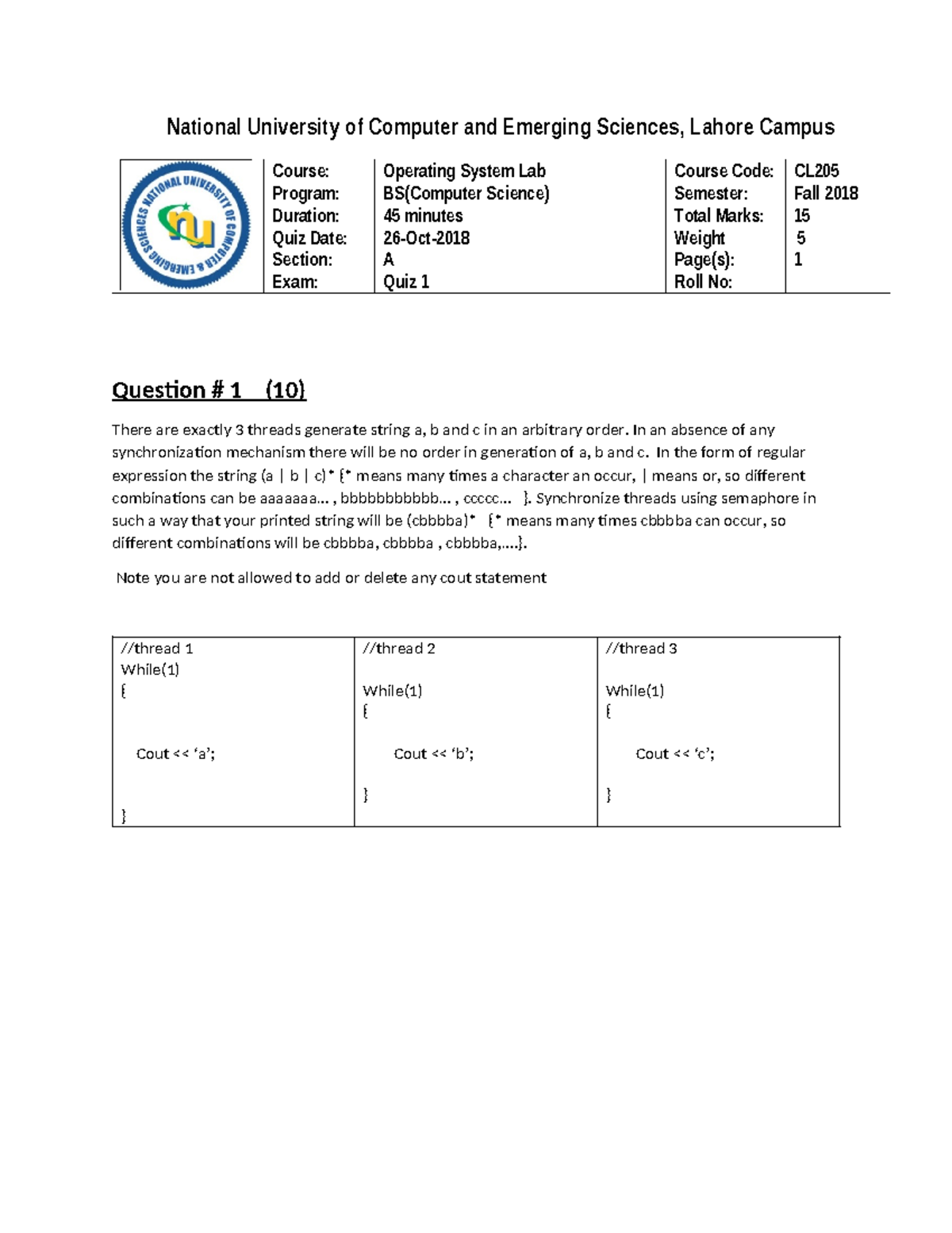 Quiz 1 - National University of Computer and Emerging Sciences, Lahore Campus Course: Operating ...