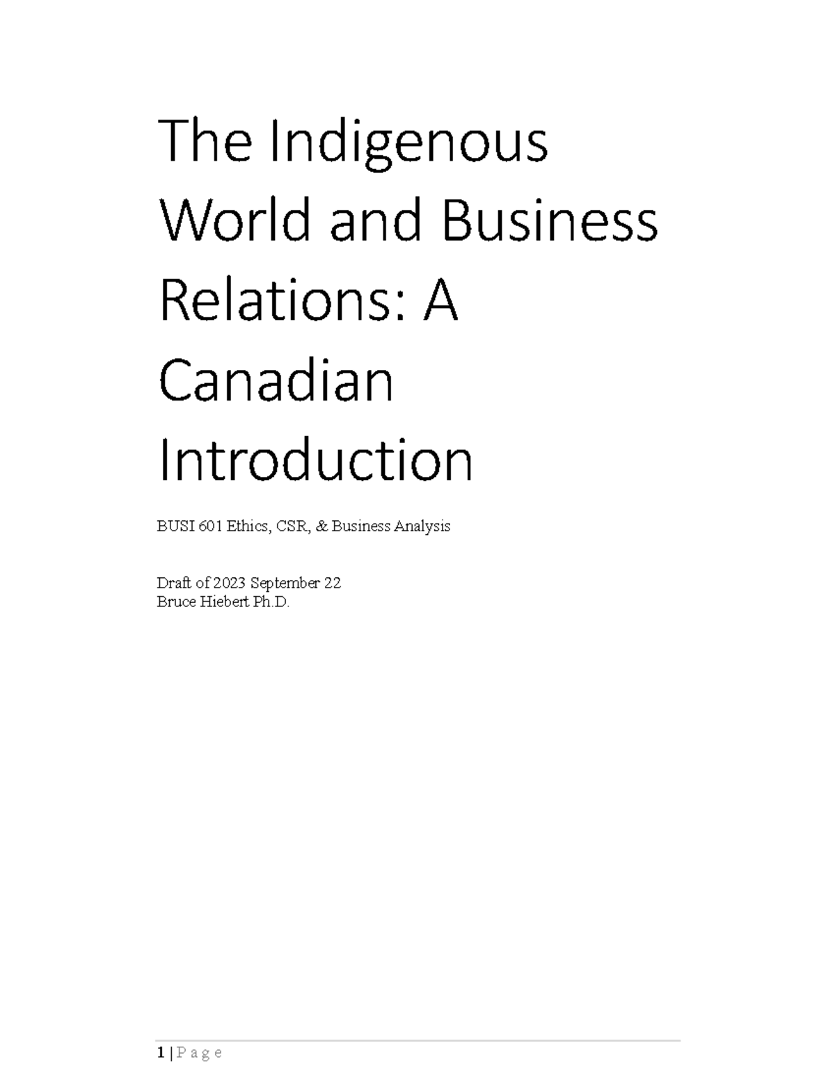 Indigenization for BUSI 601 - 1 | P a g e The Indigenous World and ...