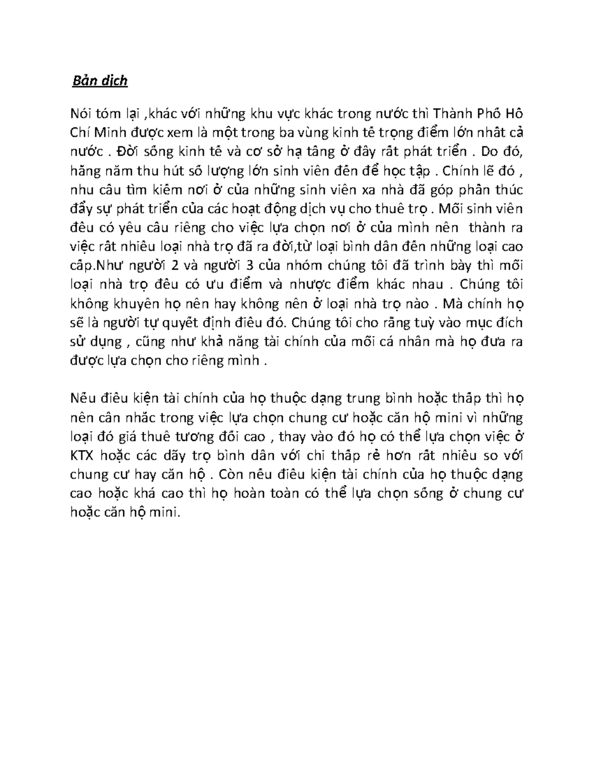 Bản dịch - ,m,jl,m,mlmkk - B n d chả ị Nói tóm l i ,khác v i nh ng khu v c khác trong nạ ớ ữ ự ...