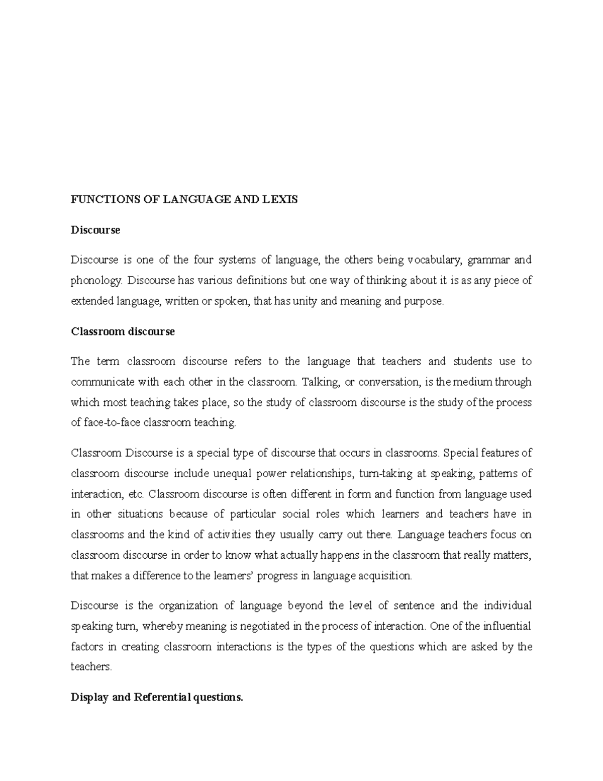 FUNCTIONS OF LANGUAGE AND LEXIS - FUNCTIONS OF LANGUAGE AND LEXIS Discourse Discourse is one of ...