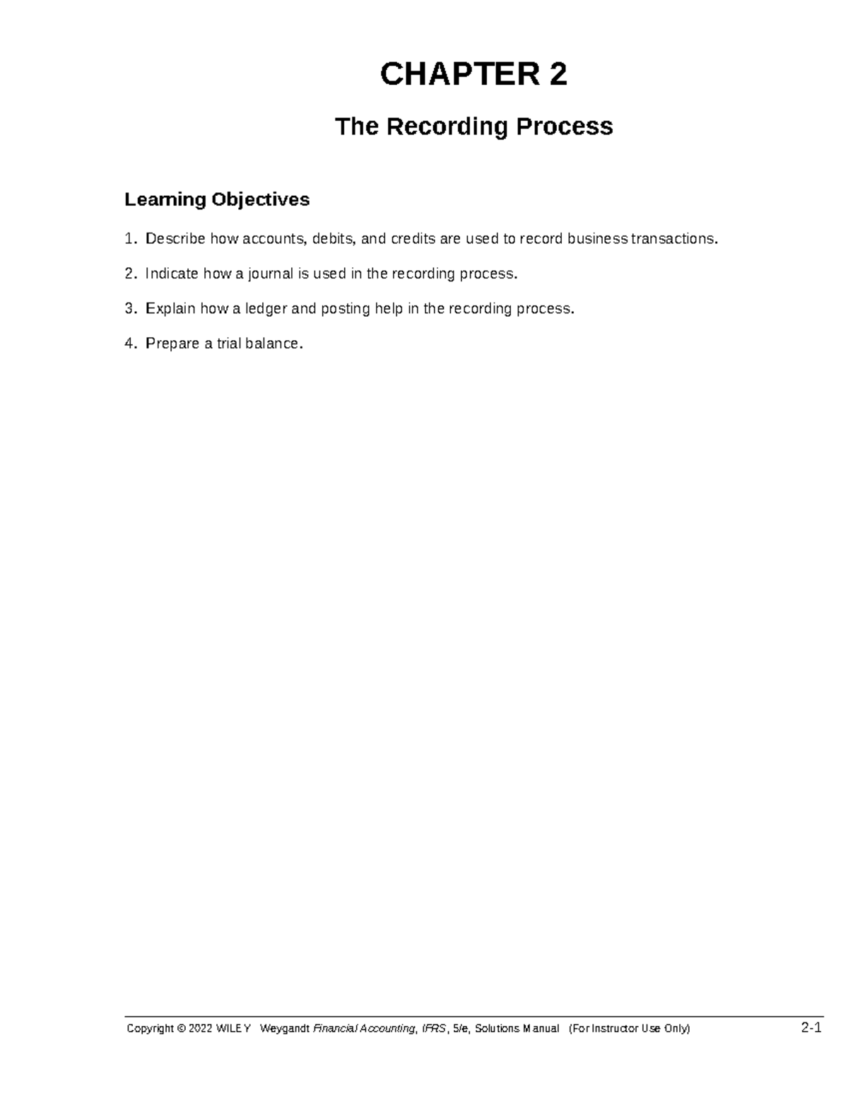 Answers chapter 2 Wiley - CHAPTER 2 The Recording Process Learning Objectives 1. Describe how ...