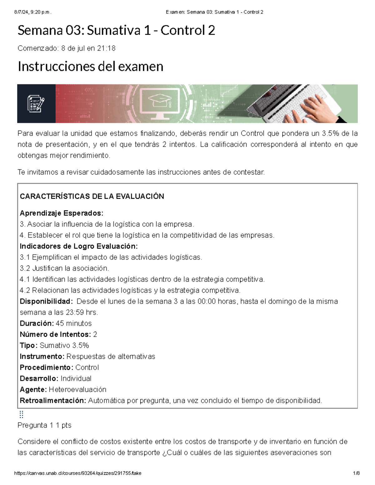 Examen Semana 03 Sumativa 1 - Control 2 - Semana 03: Sumativa 1 - Control 2 Comenzado: 8 de jul ...