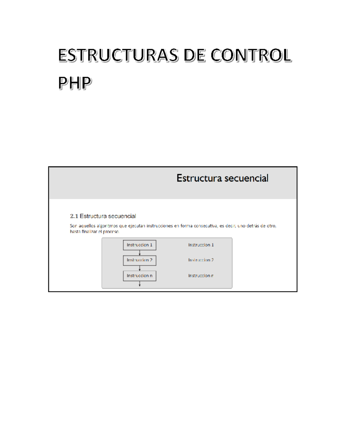 Estructuras de control PHP - Programación Web - ESTRUCTURAS DE CONTROL - Studocu