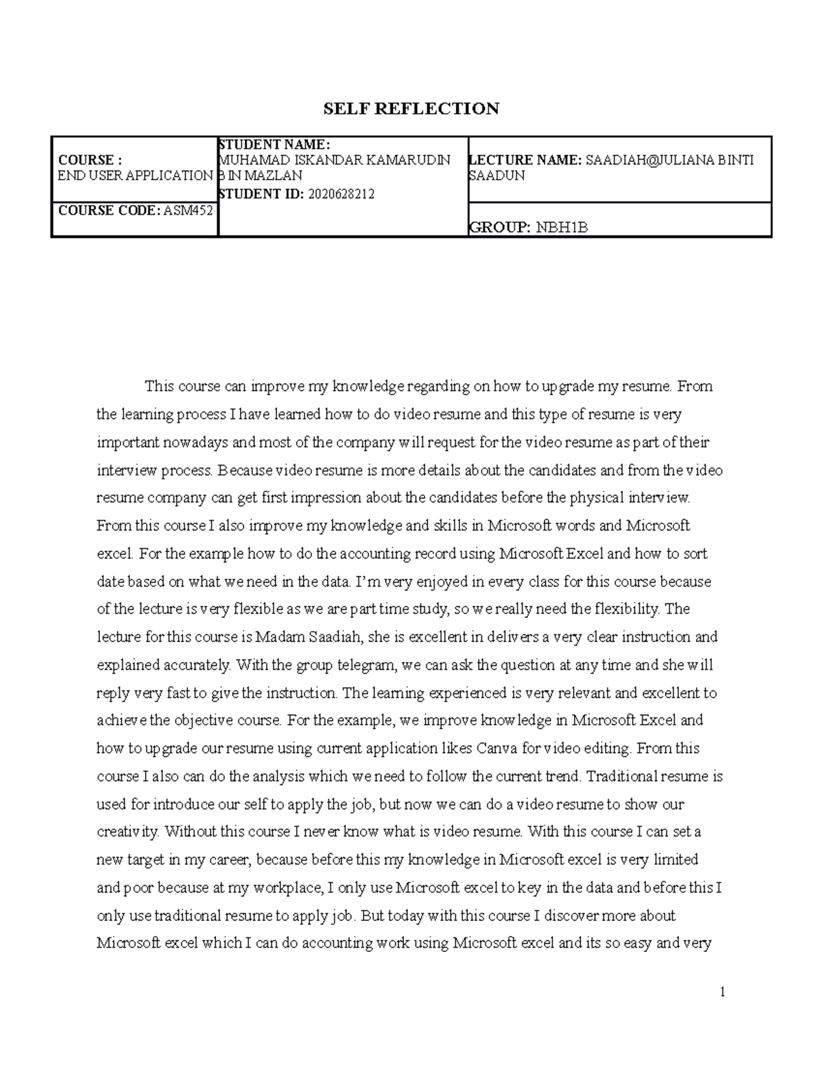 SELF Reflection - SELF REFLECTION COURSE : END USER APPLICATION STUDENT ...