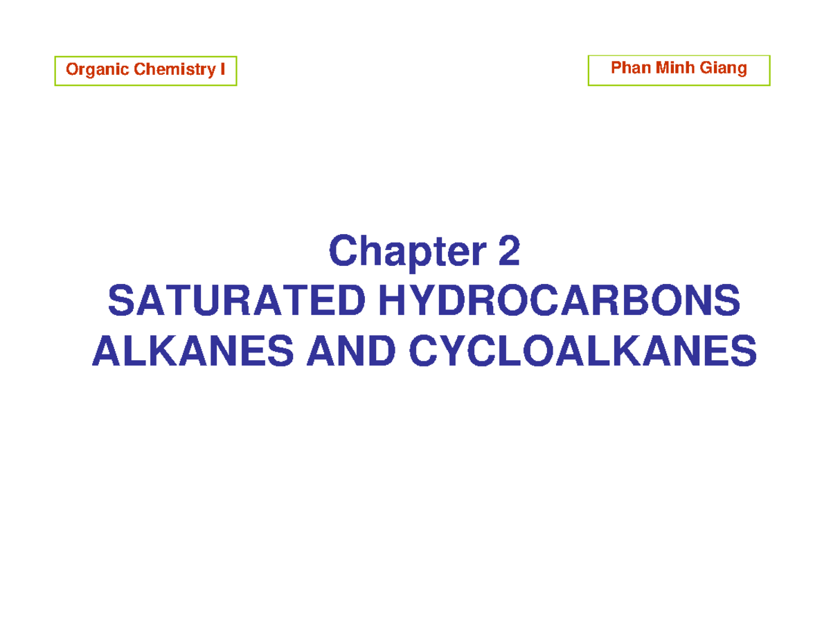 Chapter 2 [Compatibility Mode] - Chapter 2 SATURATED HYDROCARBONS ALKANES AND CYCLOALKANES ...