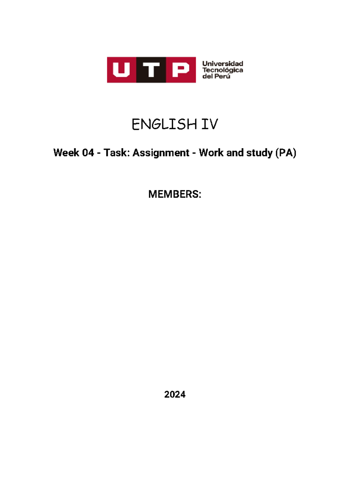 TA1 Ingles IV 2024 - saludos - ENGLISH IV Week 04 - Task: Assignment - Work and study (PA ...