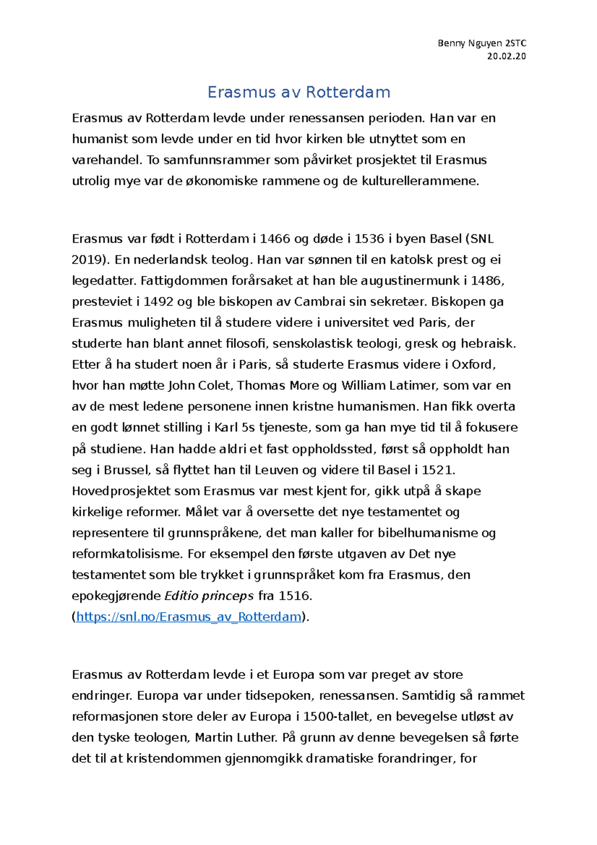 Erasmus av Rotterdam - Erasmus av Rotterdam Erasmus av Rotterdam levde ...
