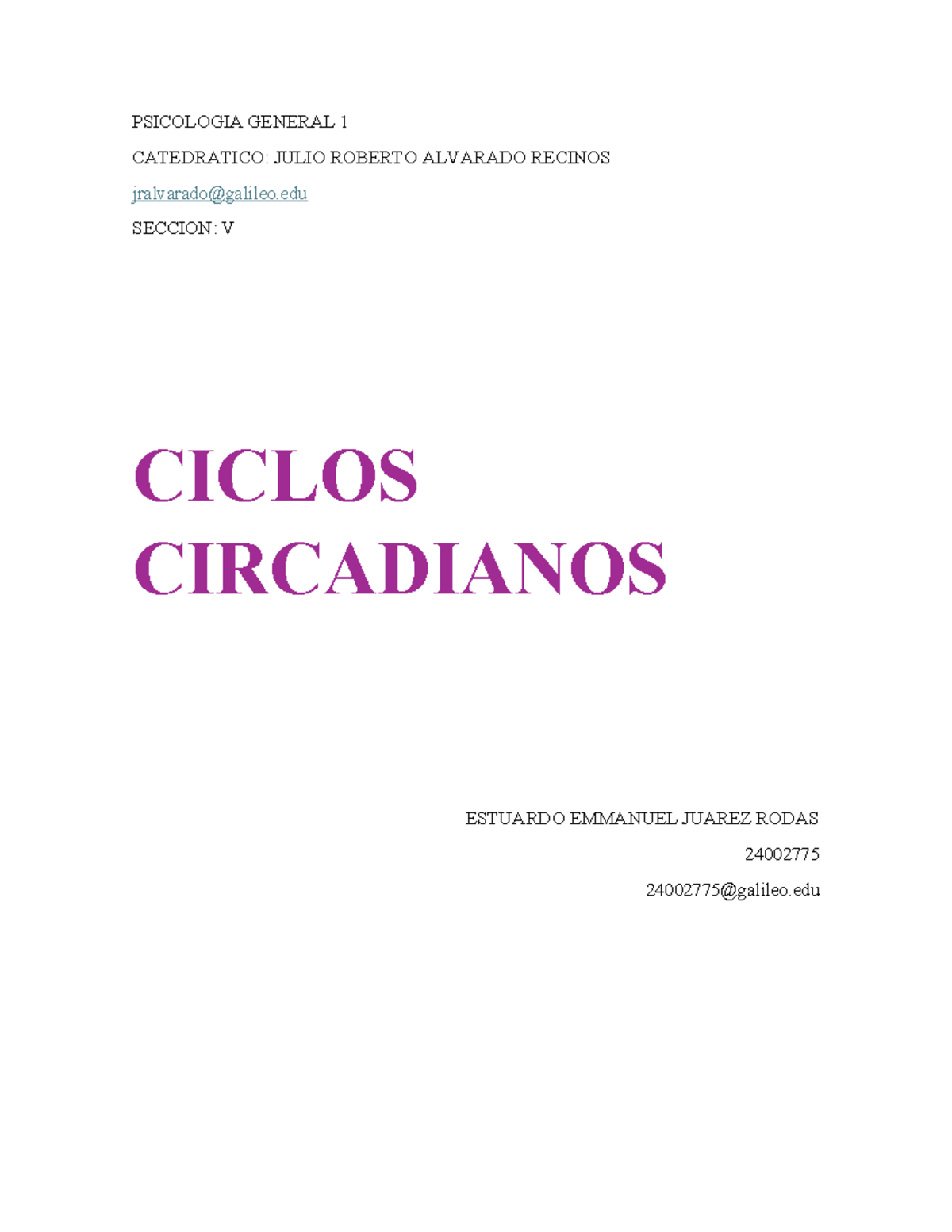 Ciclos Circadianos 24002775 Estuardo Juarez - PSICOLOGIA GENERAL 1 ...