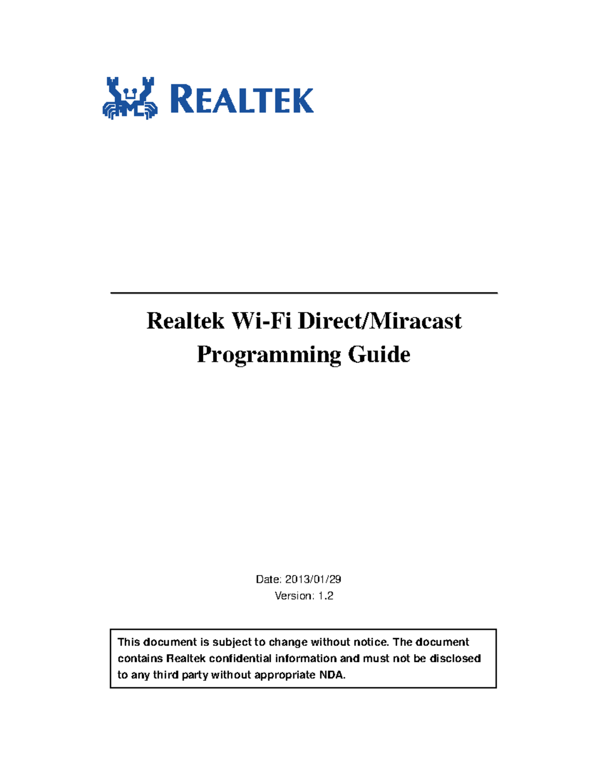 RTK P2P WFD Programming guide - Realtek Wi-Fi Direct/Miracast Programming Guide Date: 2013/01 ...