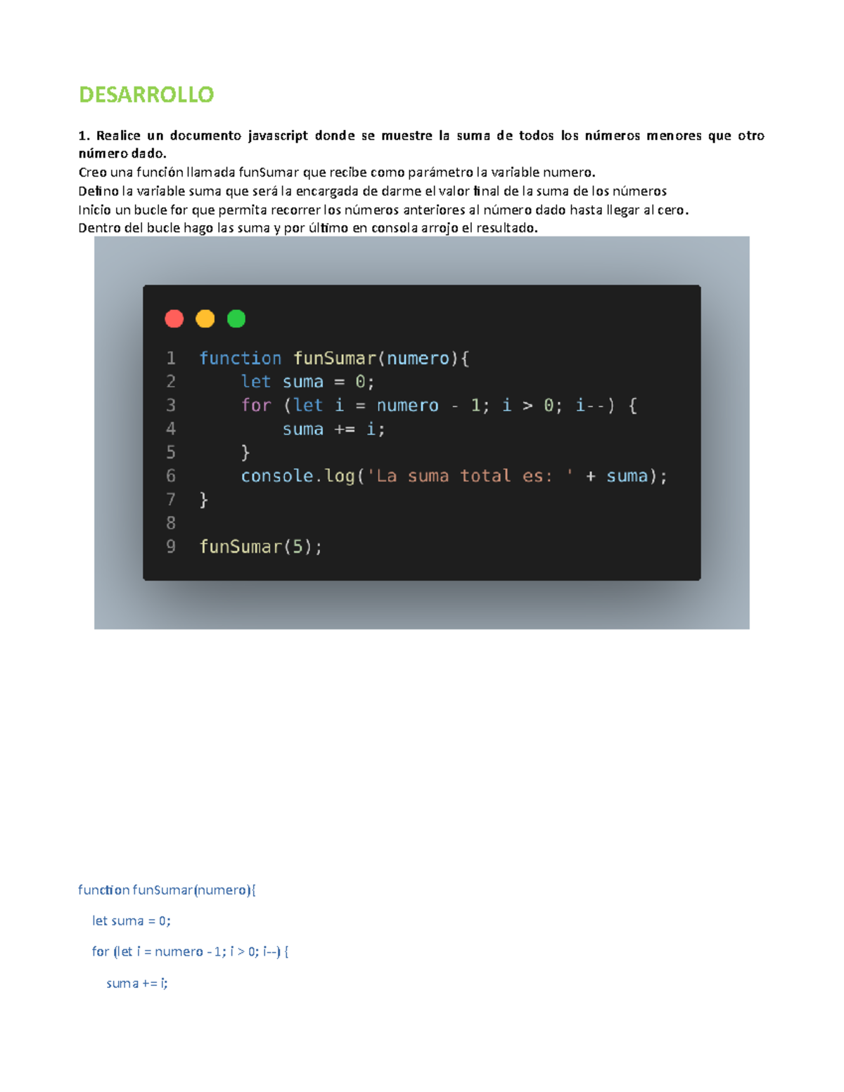 Pw2s4 - ddfgh dfgh - DESARROLLO Realice un documento javascript donde ...