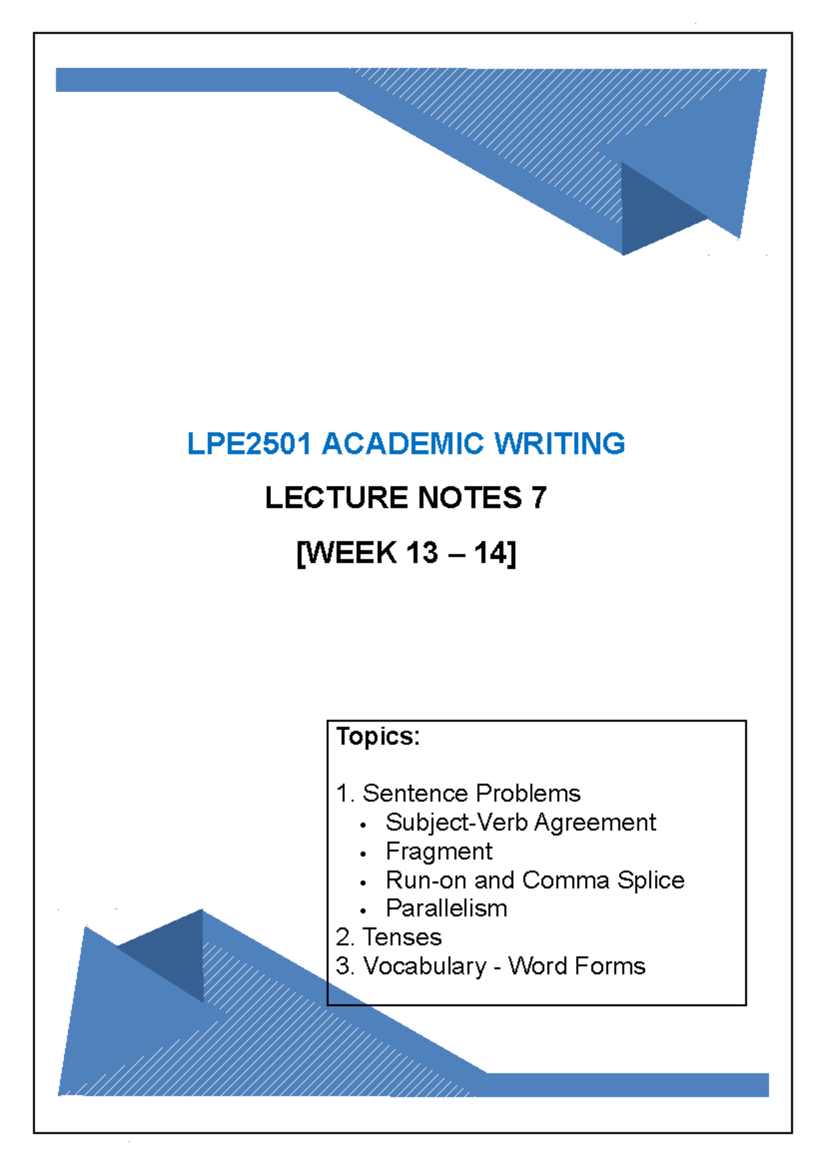 LPE2501 Lecture Notes 7 (WEEK 13 - 14) - LPE2501 ACADEMIC WRITING ...