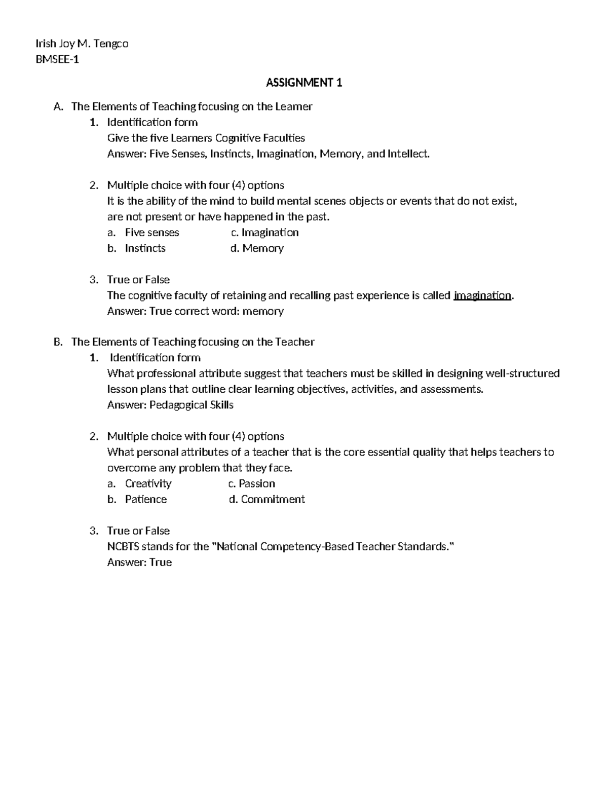 Assignment 1 - Helpful - Irish Joy M. Tengco BMSEE- ASSIGNMENT 1 A. The ...