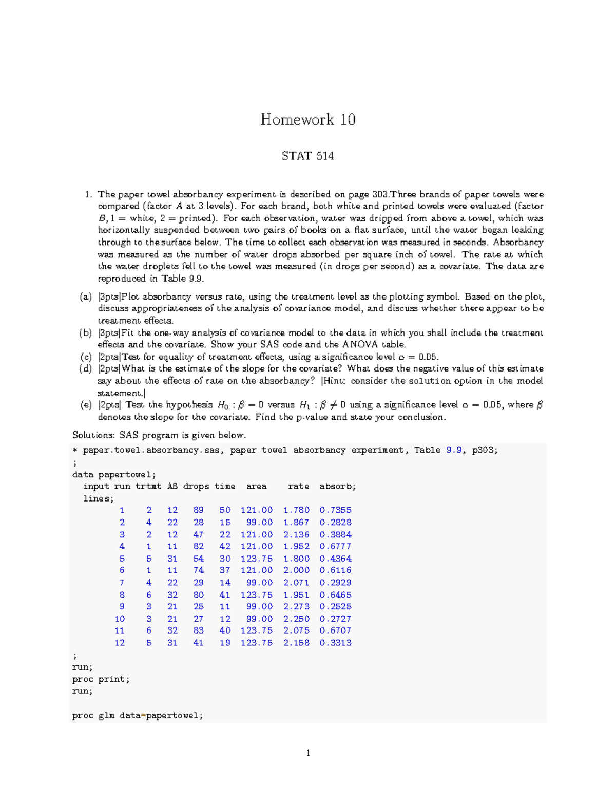 Homework 10-Solu - Homework 10 STAT 514 The paper towel absorbancy experiment is described on ...