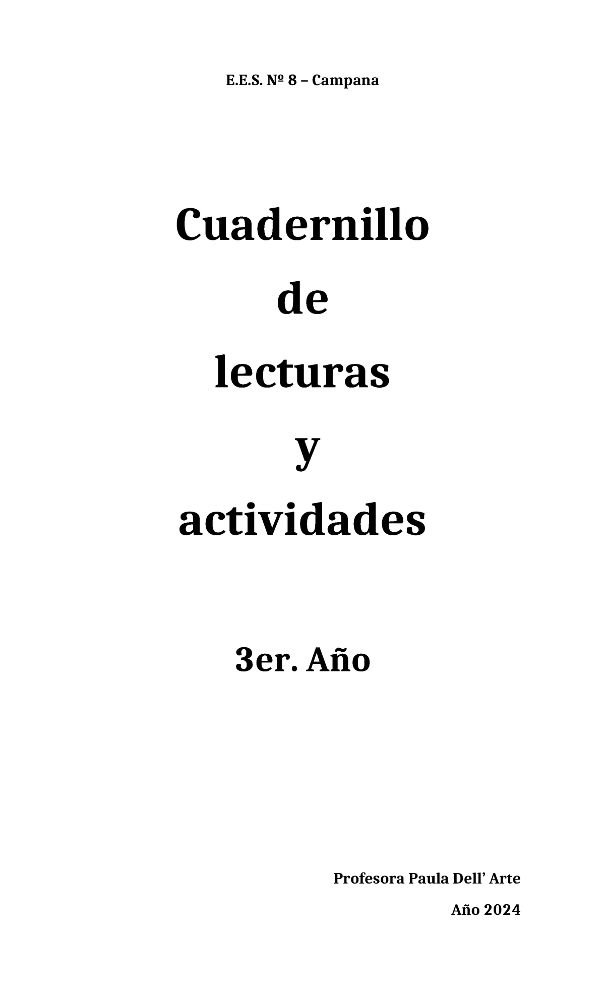 Cuadernillo de lecturas 3 2024 - E.E. Nº 8 – Campana Cuadernillo de ...
