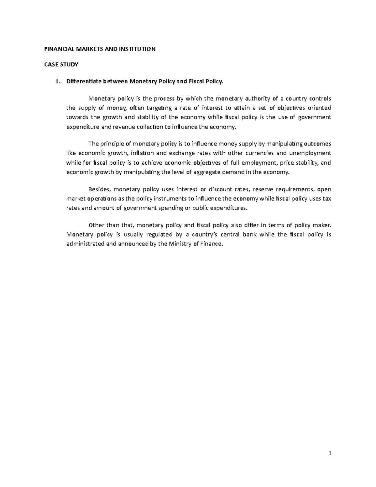 Case Study - About monetory policy - FINANCIAL MARKETS AND INSTITUTION ...