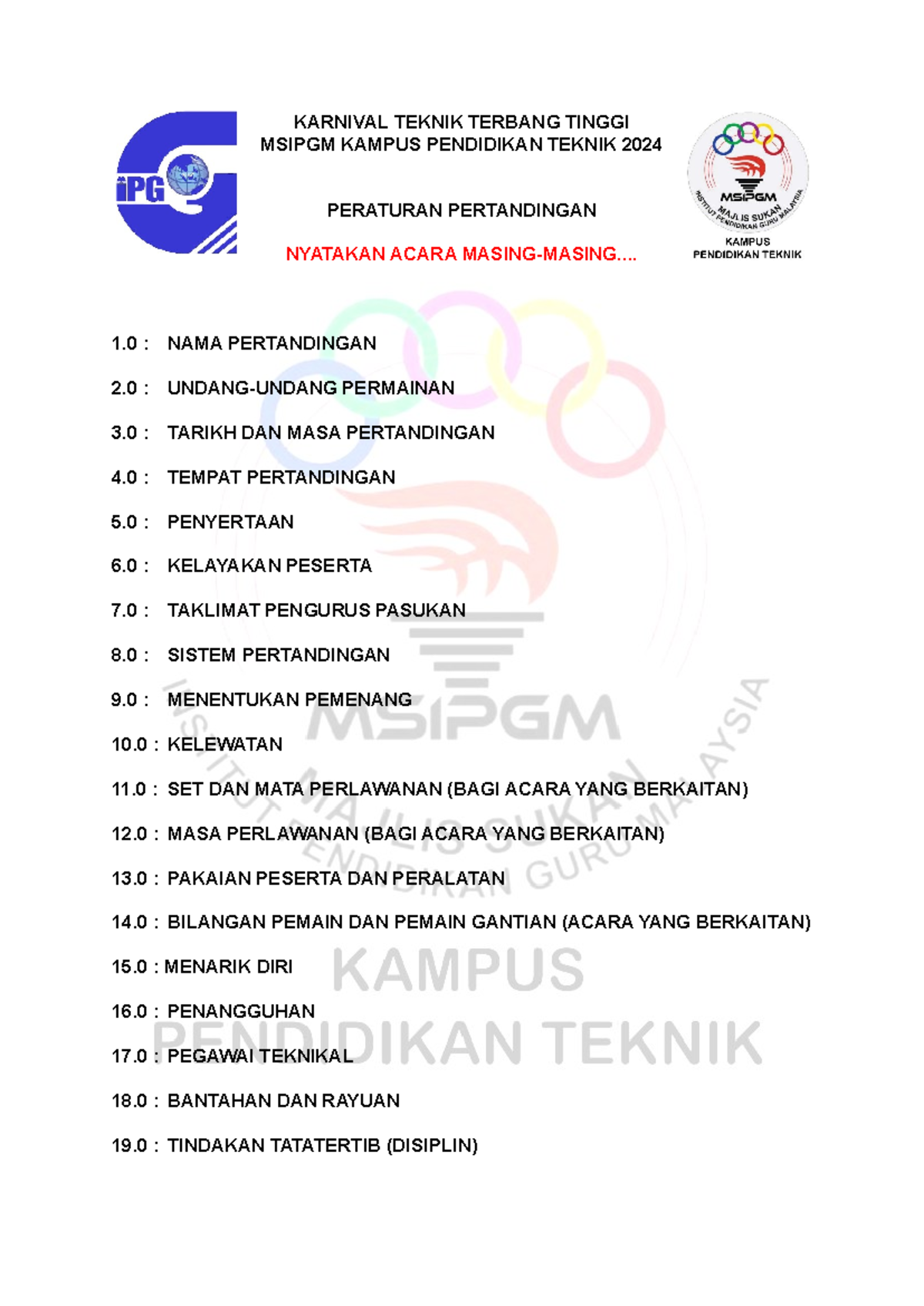 Template Peraturan Pertandingan - MSIPGM KAMPUS PENDIDIKAN TEKNIK 2024 ...