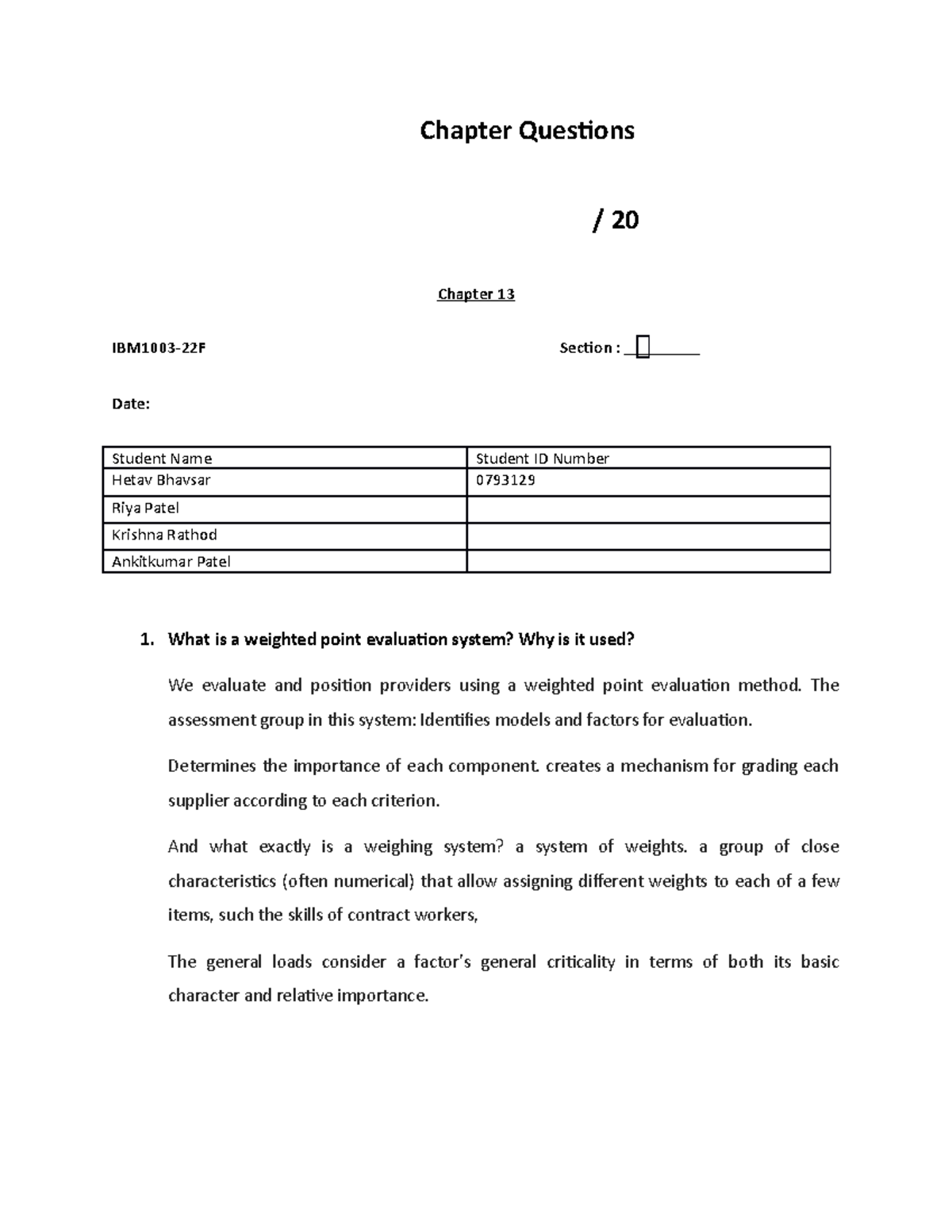 Chapter 13 Questions - Assignment - Chapter Questions / 20 Chapter 13 IBM1003-22F Section : Date ...