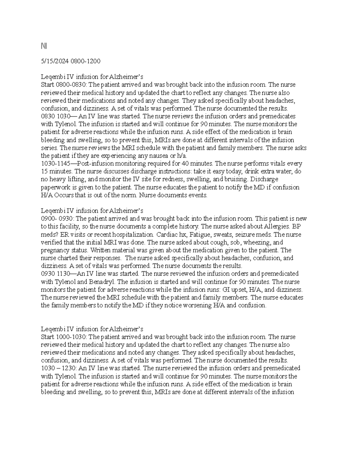D224 clinical hours - timelog - ||| 5/15/2024 0800- Leqembi IV infusion ...