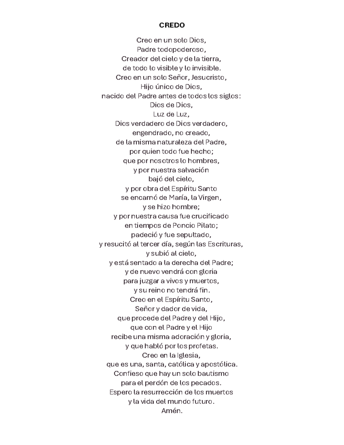 Credo - CREDO Creo en un solo Dios, Padre todopoderoso, Creador del cielo y de la tierra, de ...