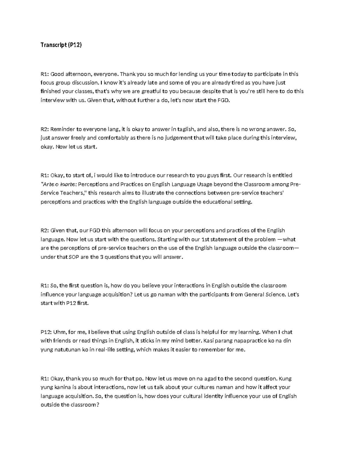 Transcript (Gen Sci & Soc Stud) - Transcript (P12) R1: Good afternoon ...