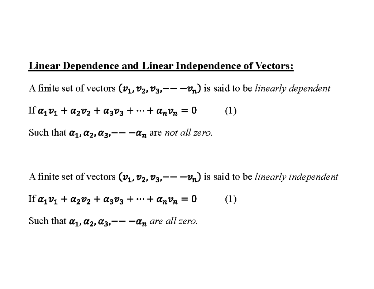 Lecture 1-2 15730 Lecture 2 - Linear Dependence and Linear Independence of Vectors: A finite set ...