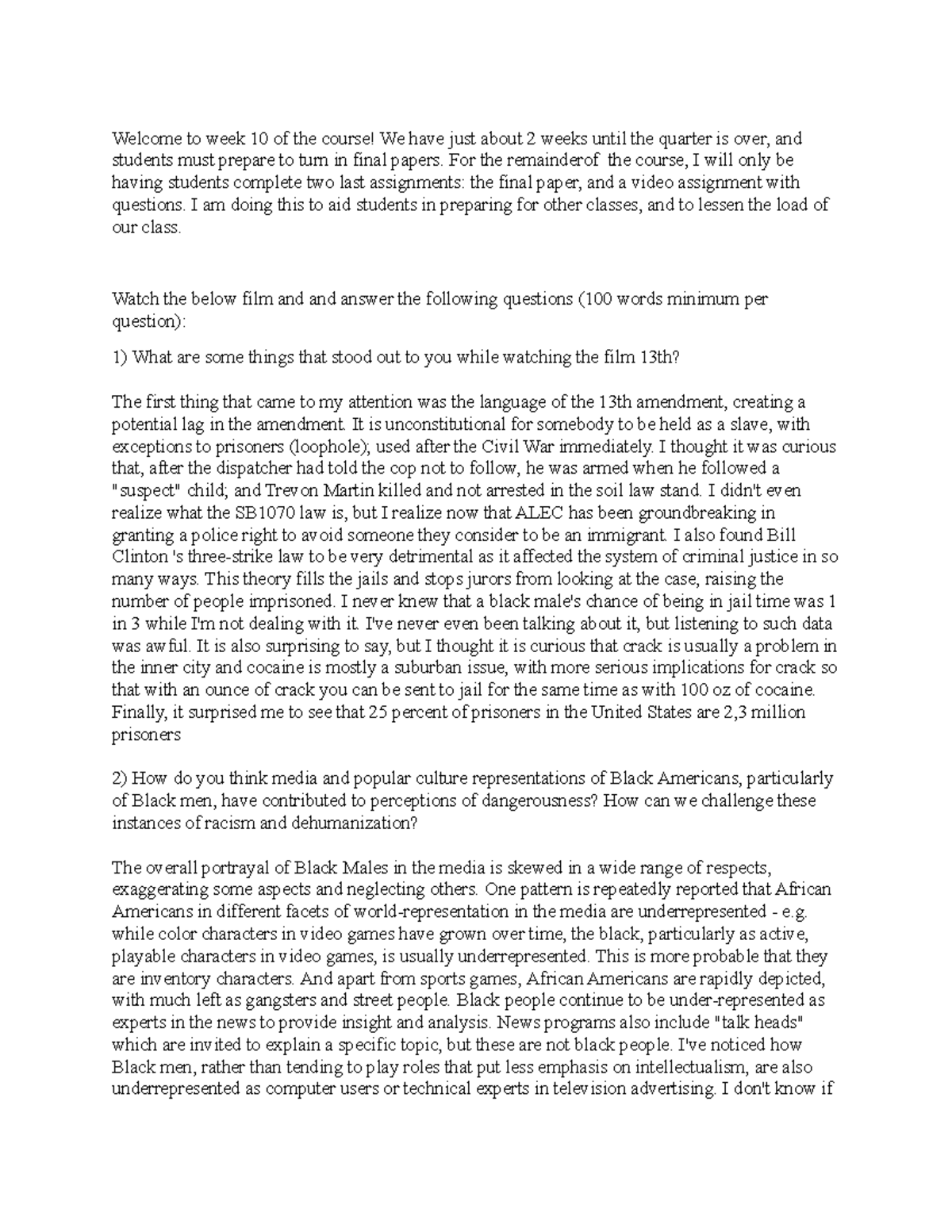 Week 10 Assignment - Welcome to week 10 of the course! We have just ...